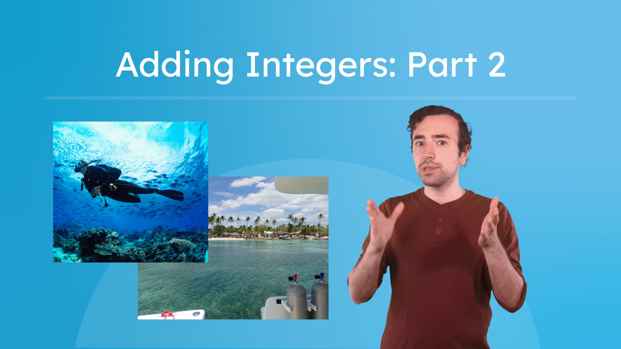 Adding Integers: Part 2