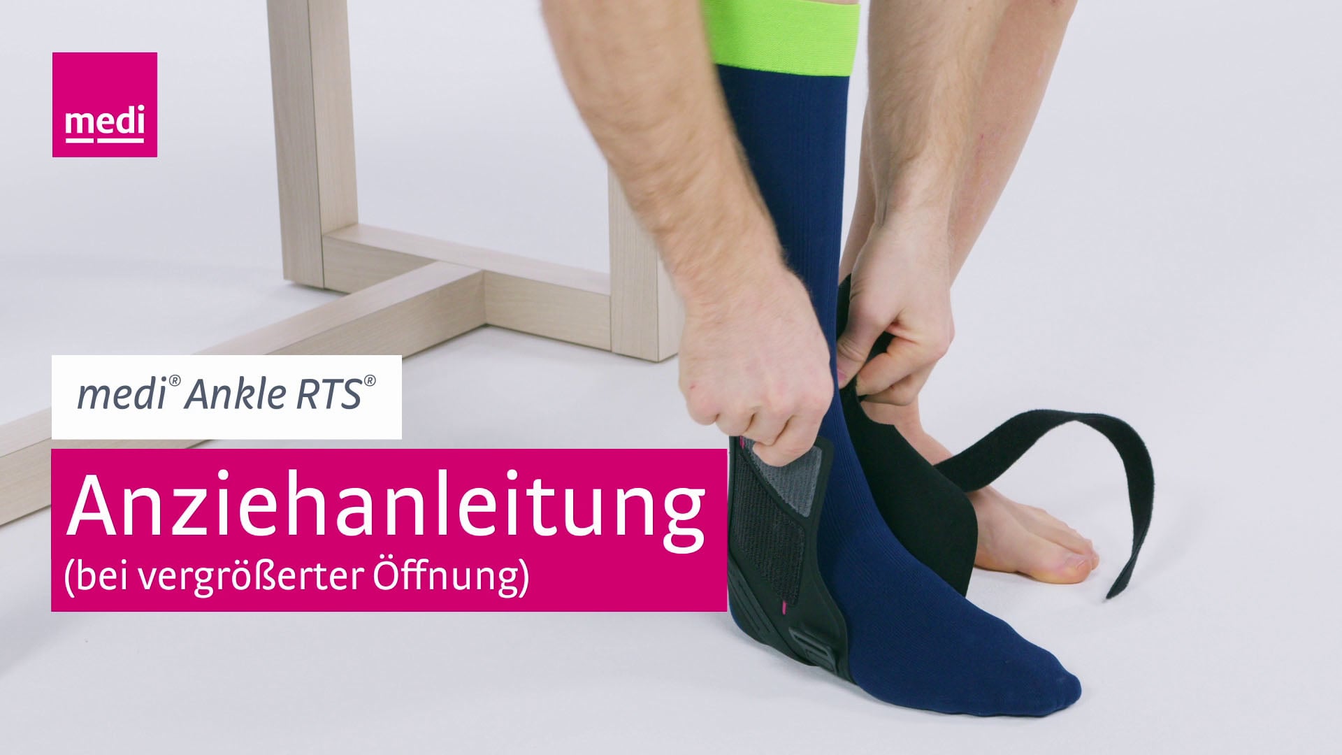 medi® Ankle RTS® Anziehvideo - vergrößerte Öffnung