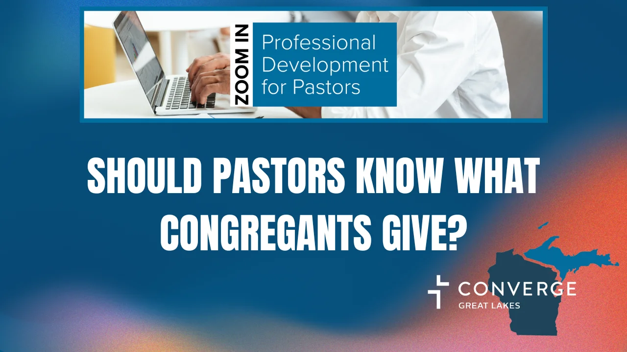 Should Pastors Know What Congregants Give