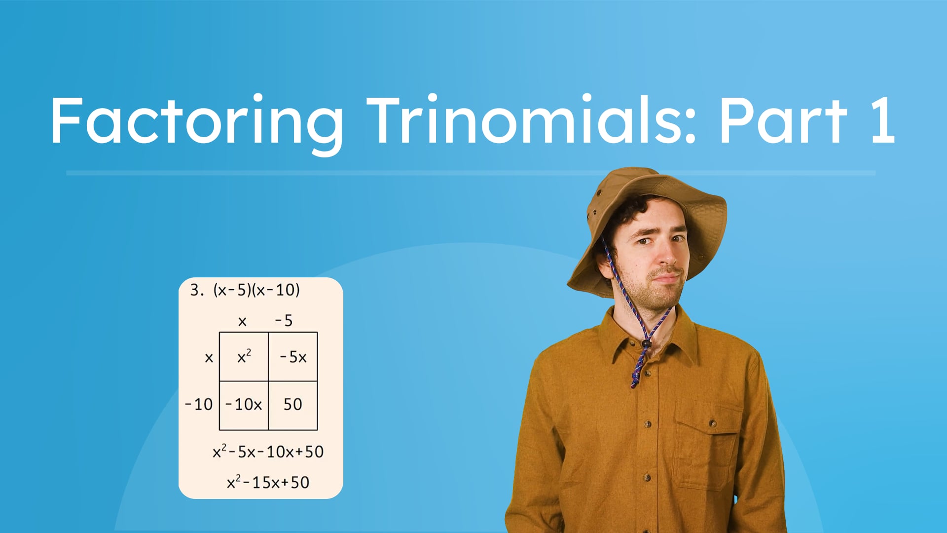 Factoring Trinomials: Part 1