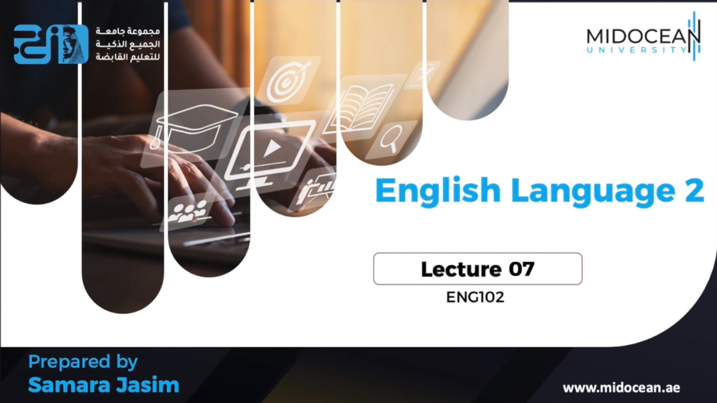 English Language 2 - ENG102- Lecture 7