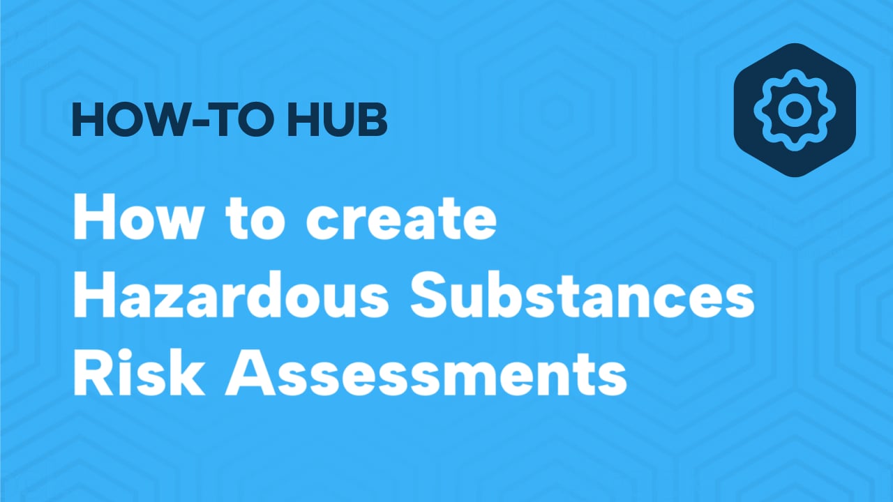 How to create hazardous substances risk assessments CA