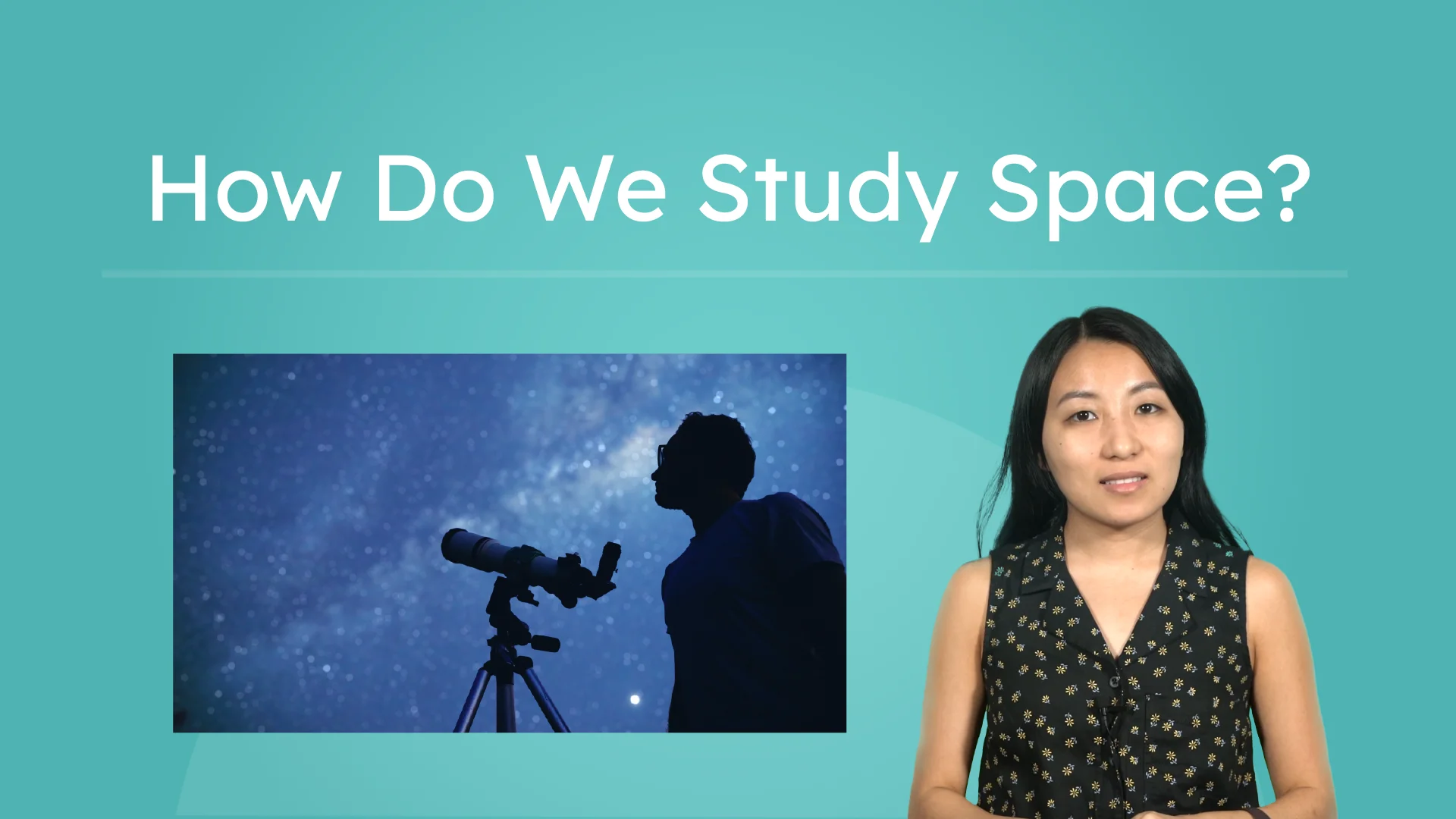 How Do We Study Space?