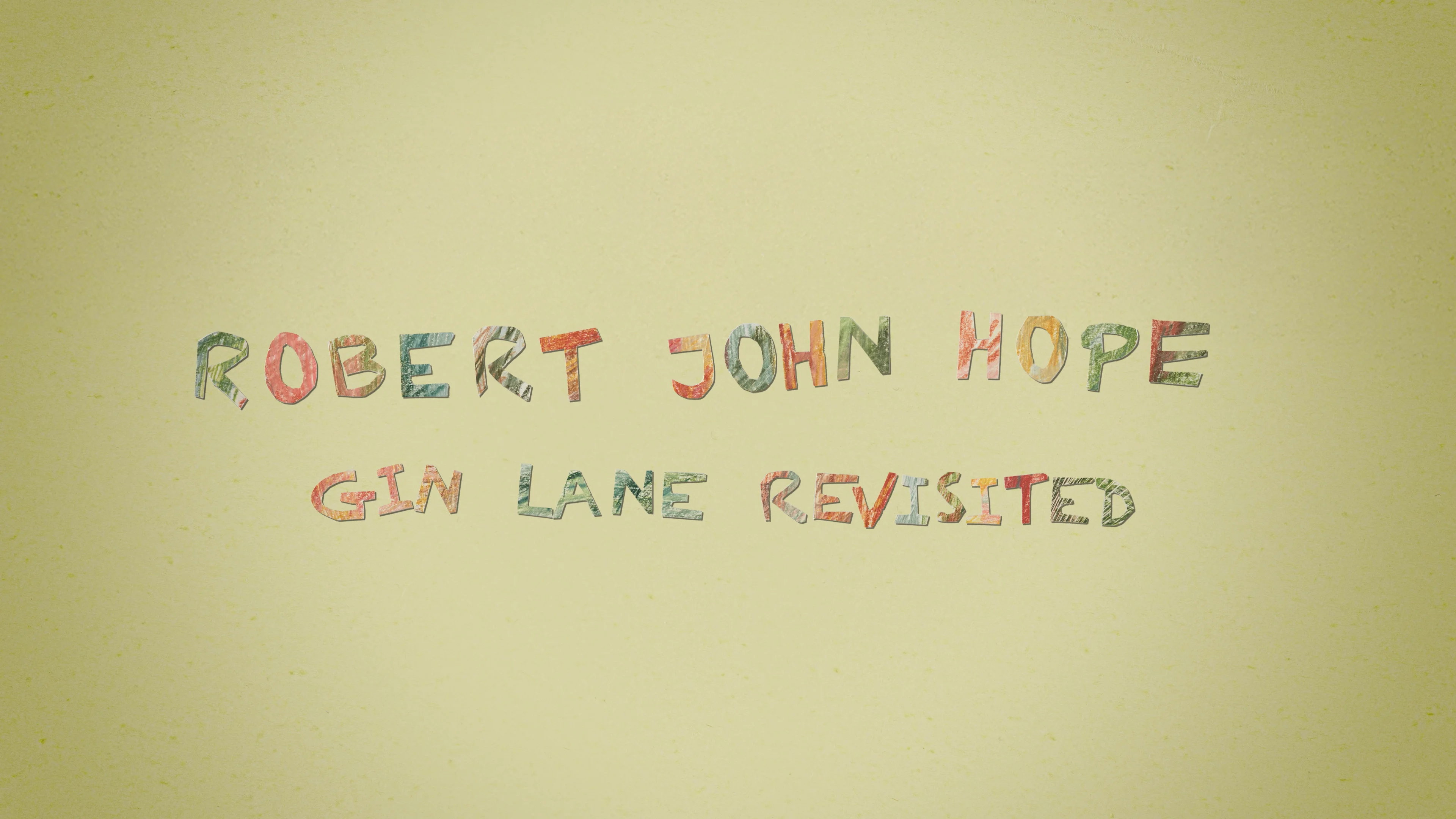 Robert John Hope - Gin Lane Revisited (Official Music Video)