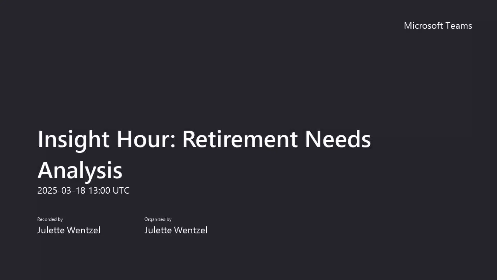 Insight Hour_ Retirement Needs Analysis-20250318_150049-Meeting Recording