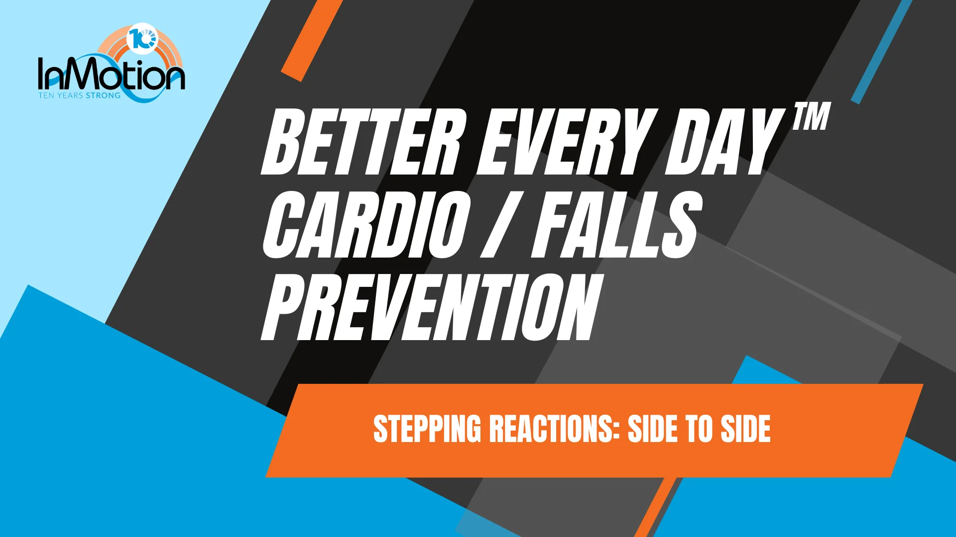 Falls Prevention 12 - Stepping Reactions: Side to Side