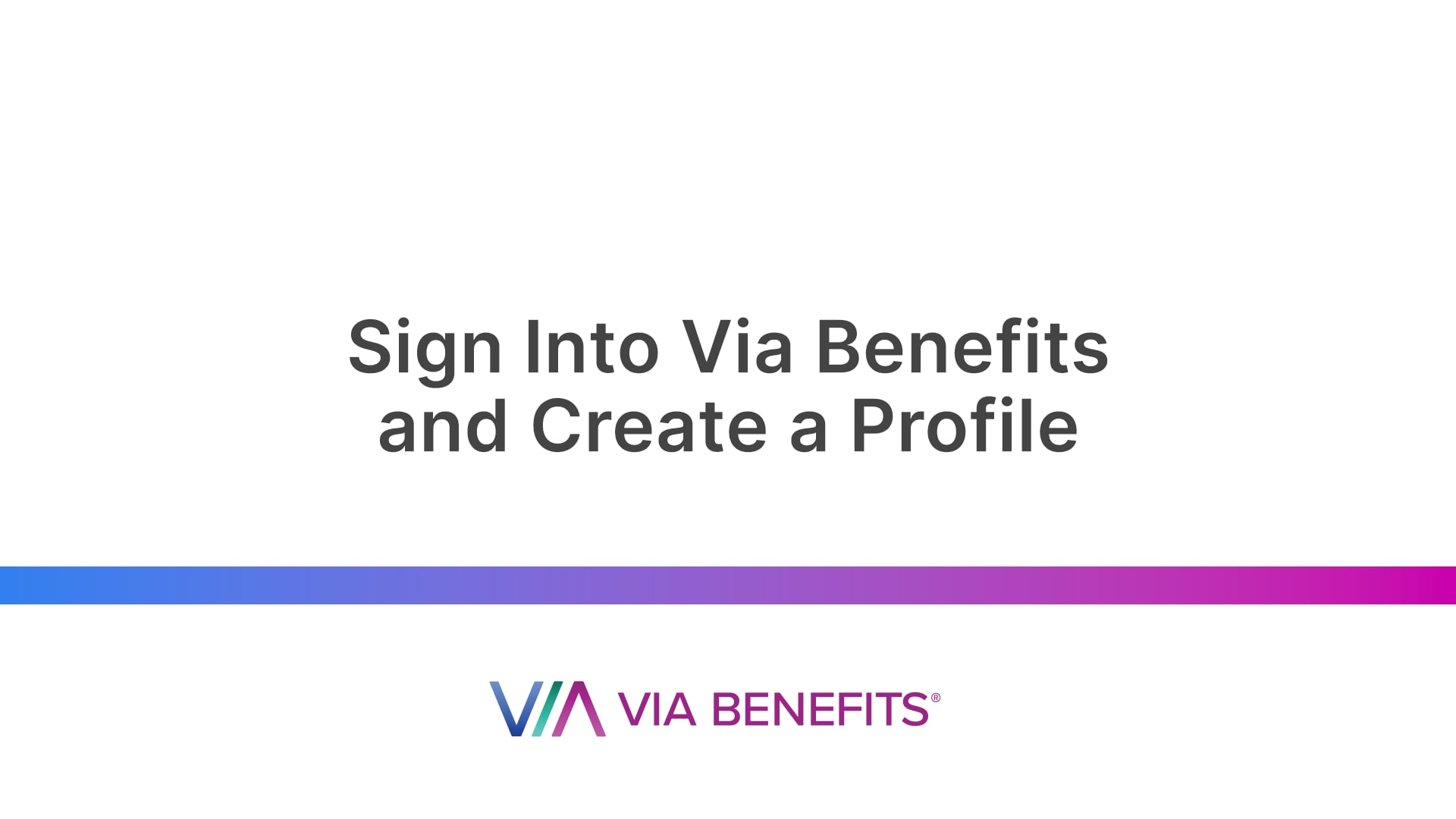 Via Benefits - HelpAndSupport