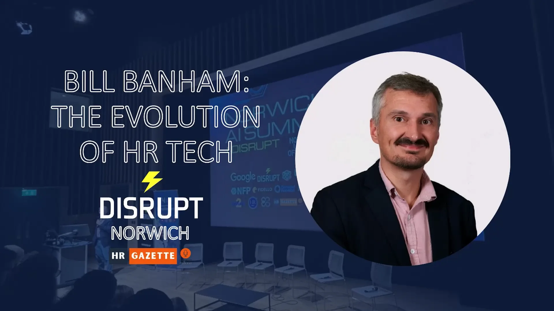Evolution of AI-Powered HR Tech | Bill Banham | DisruptHR Talks