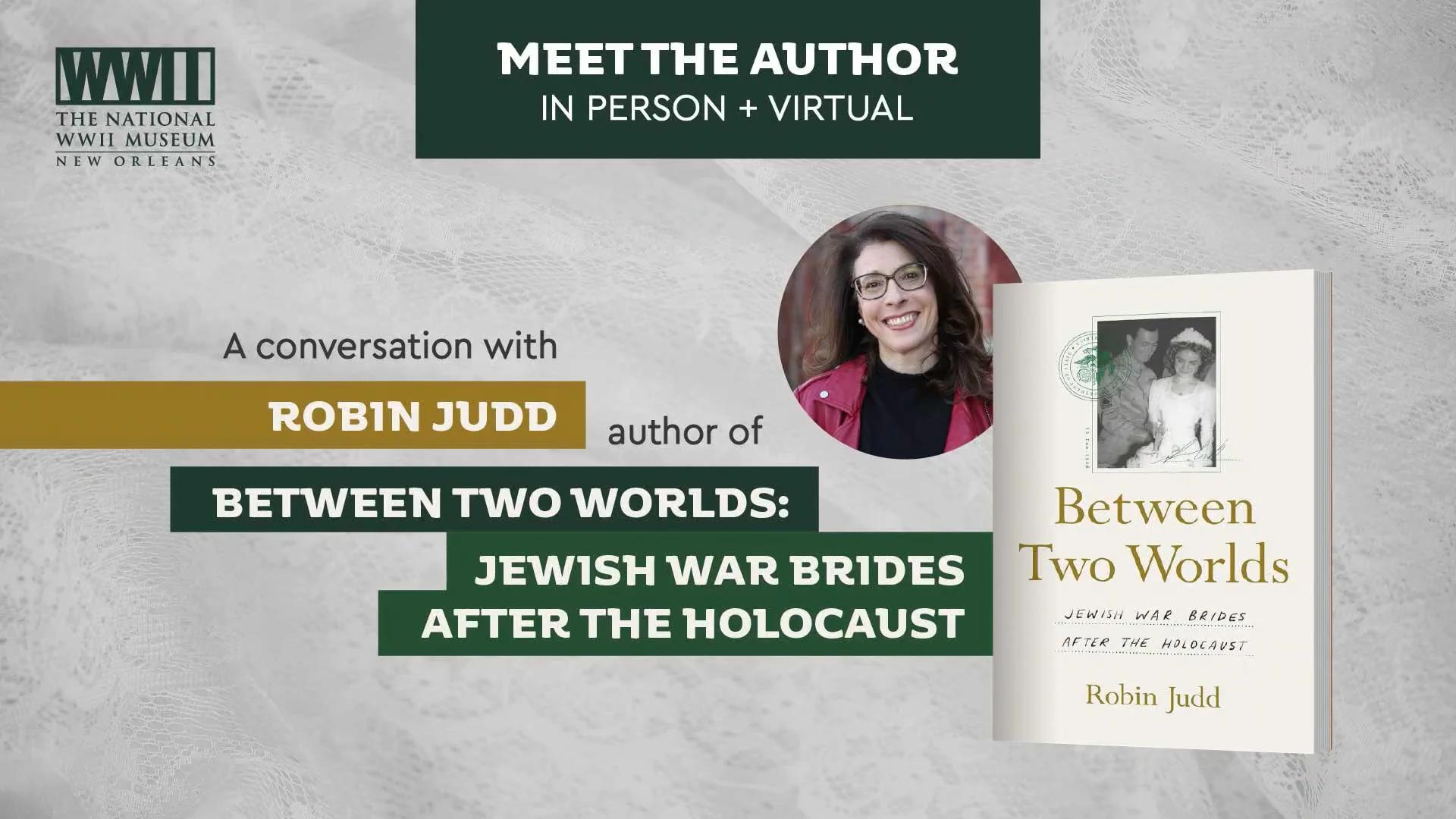 Meet the Author: Robin Judd, "Between Two Worlds: Jewish War Brides ...