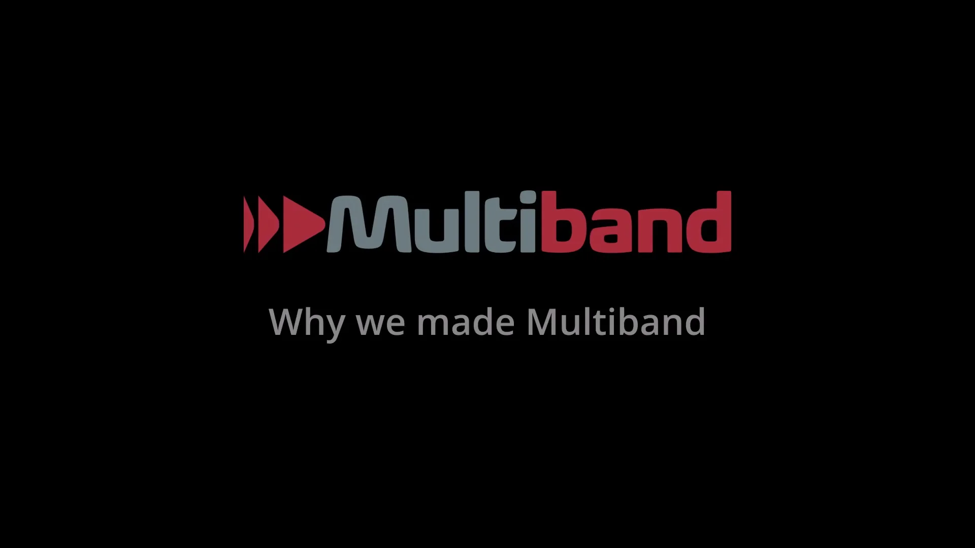 The Story Of Multiband