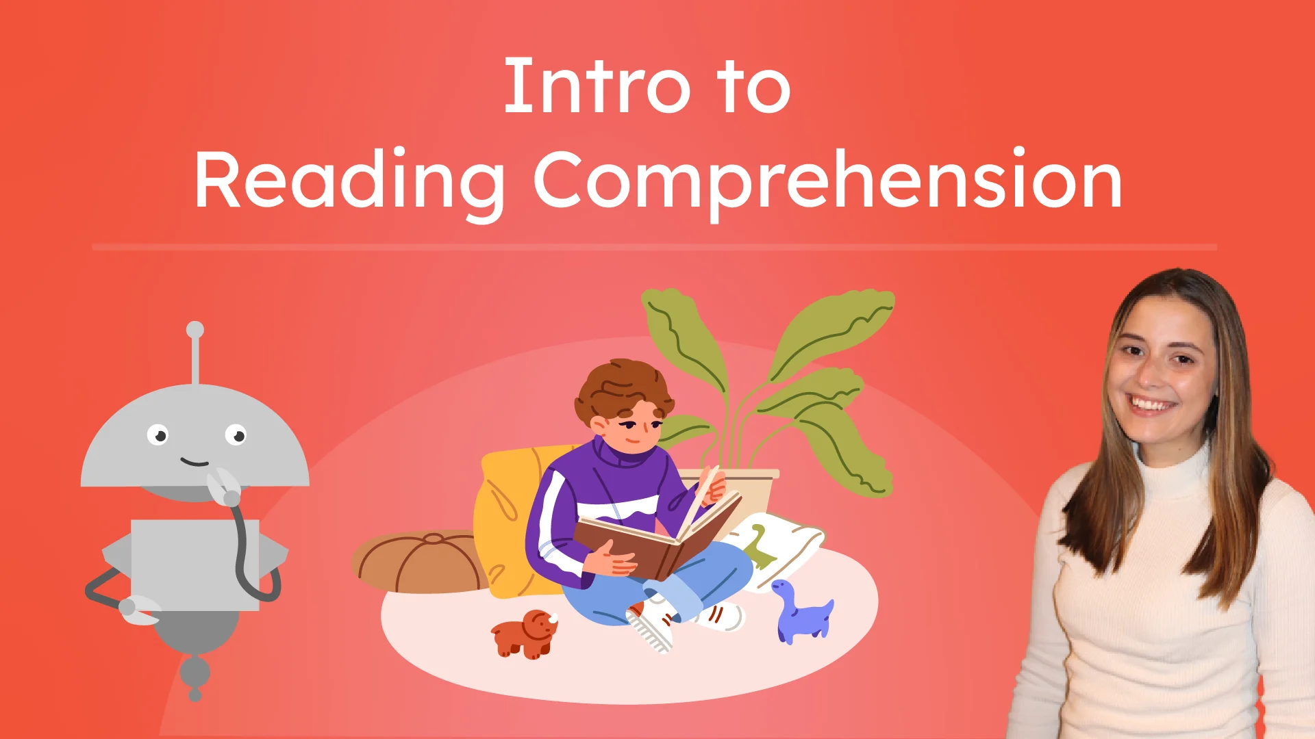 Intro to Reading Comprehension