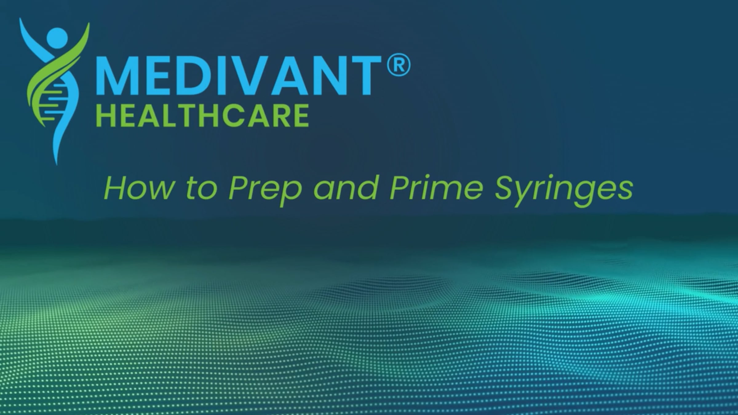 Medivant's Guide How to Prepare & Prime Syringes