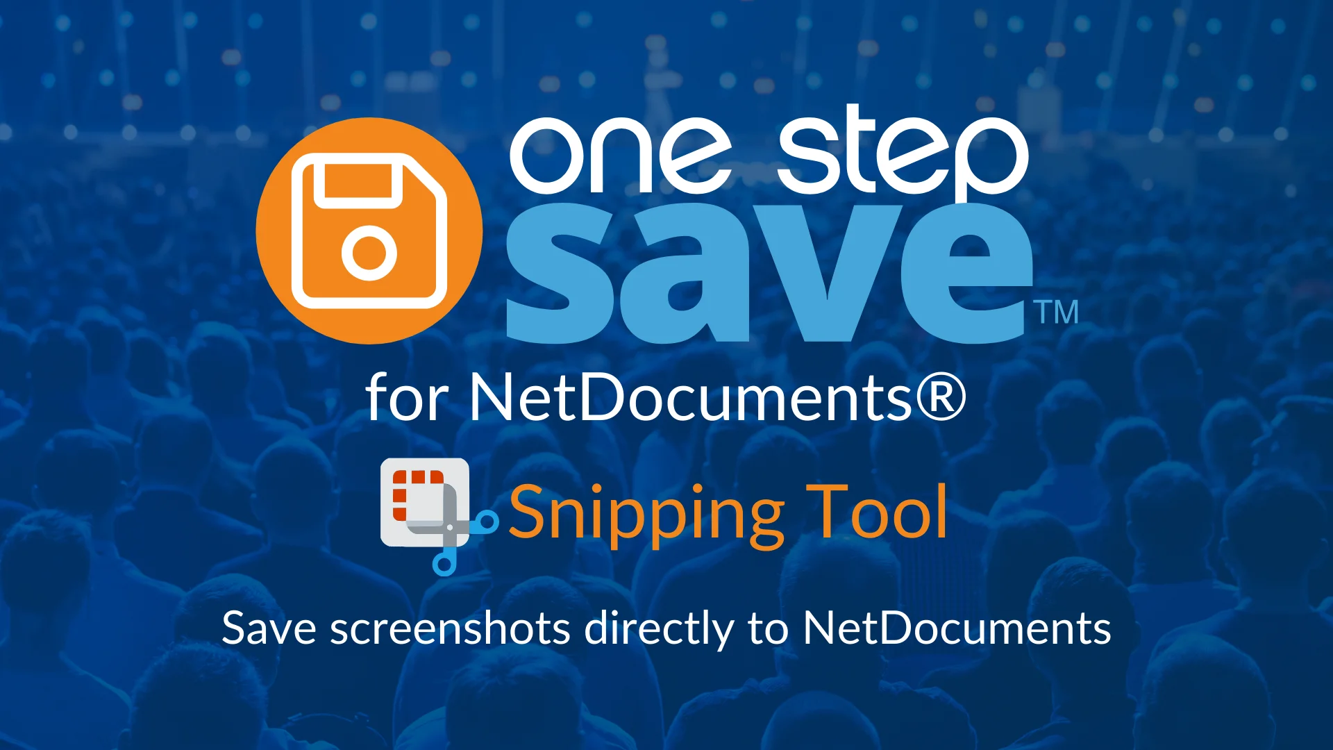 One Step Save for NetDocuments: Snipping Tool