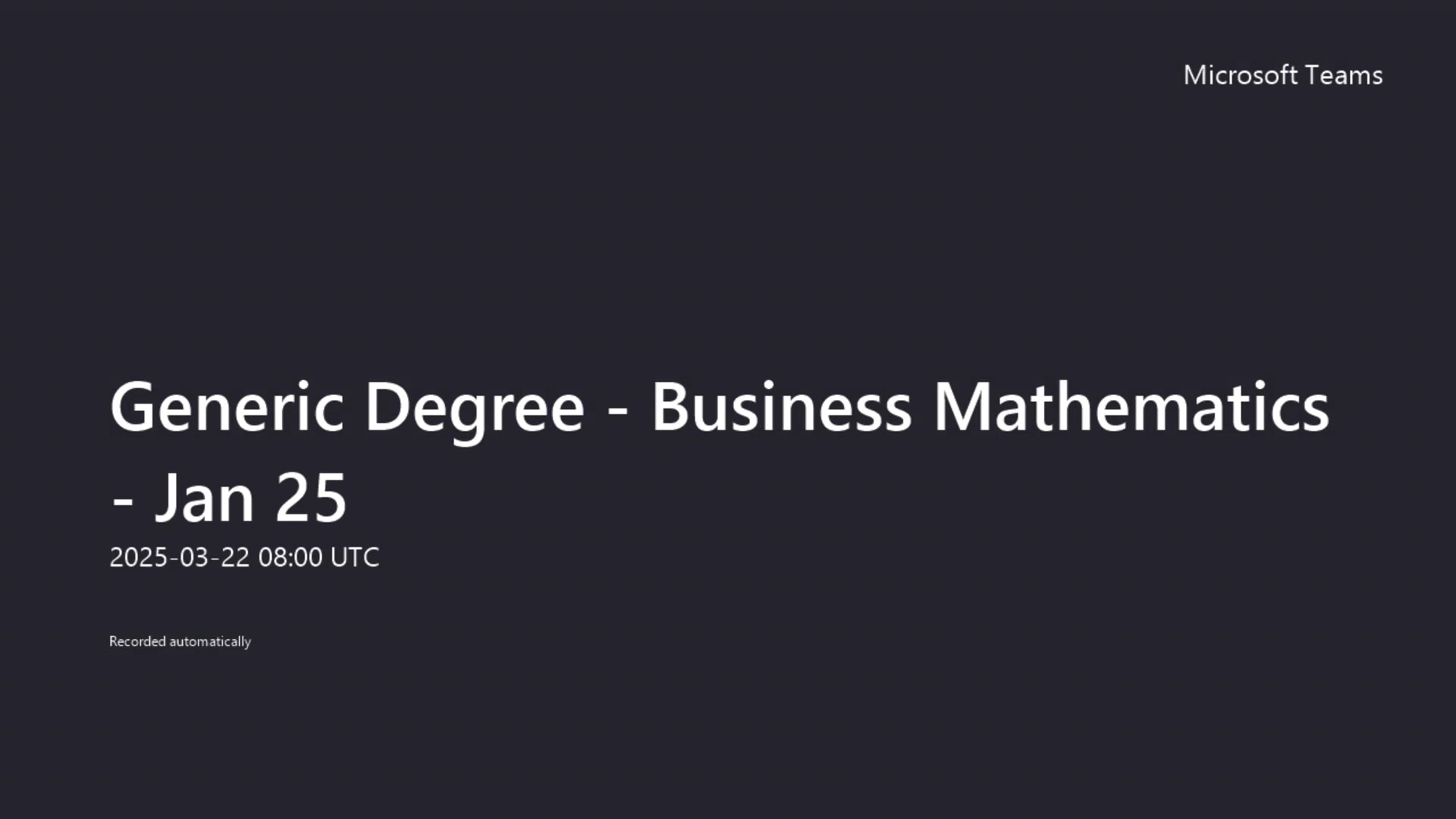 Generic Degree - Business Mathematics - Jan 25-20250322_092615-Meeting ...