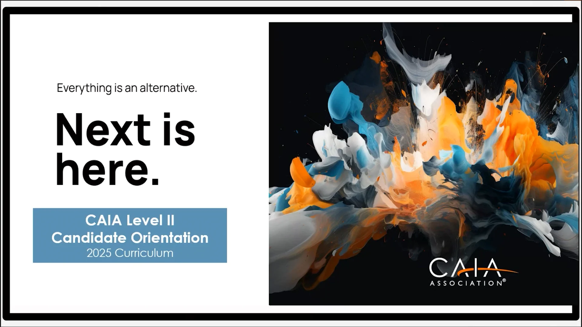 CAIA Level II Candidate Orientation - 2025 Curriculum
