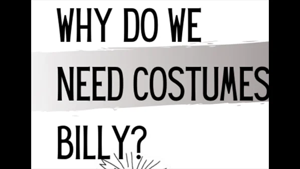 Why do we need costumes?