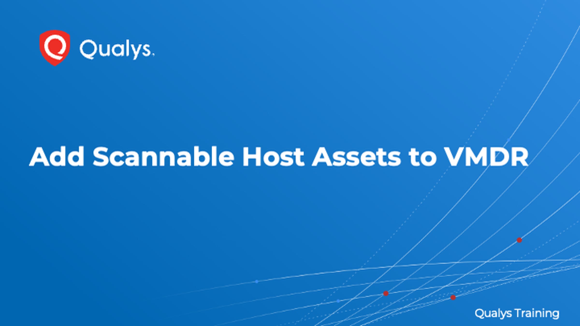 Adding Scannable Host Assets to VMDR
