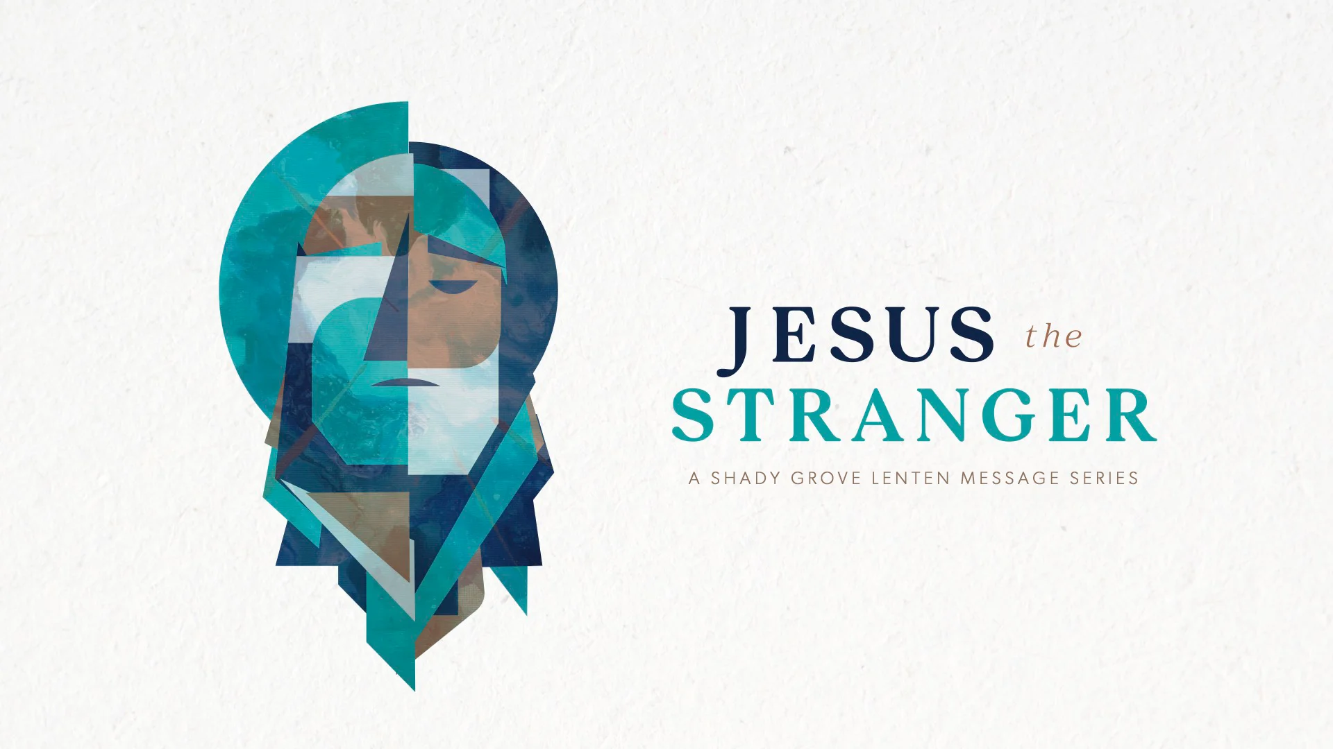 Jesus the Stranger Week 4