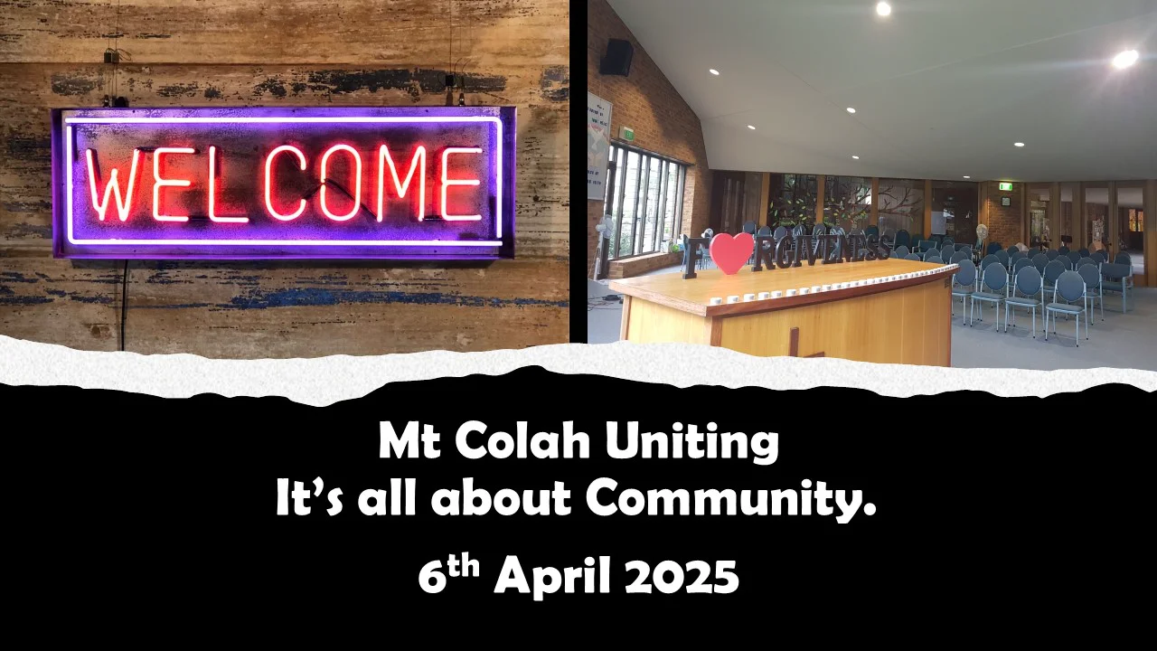 Mt Colah UC Worship - 6th April 2025