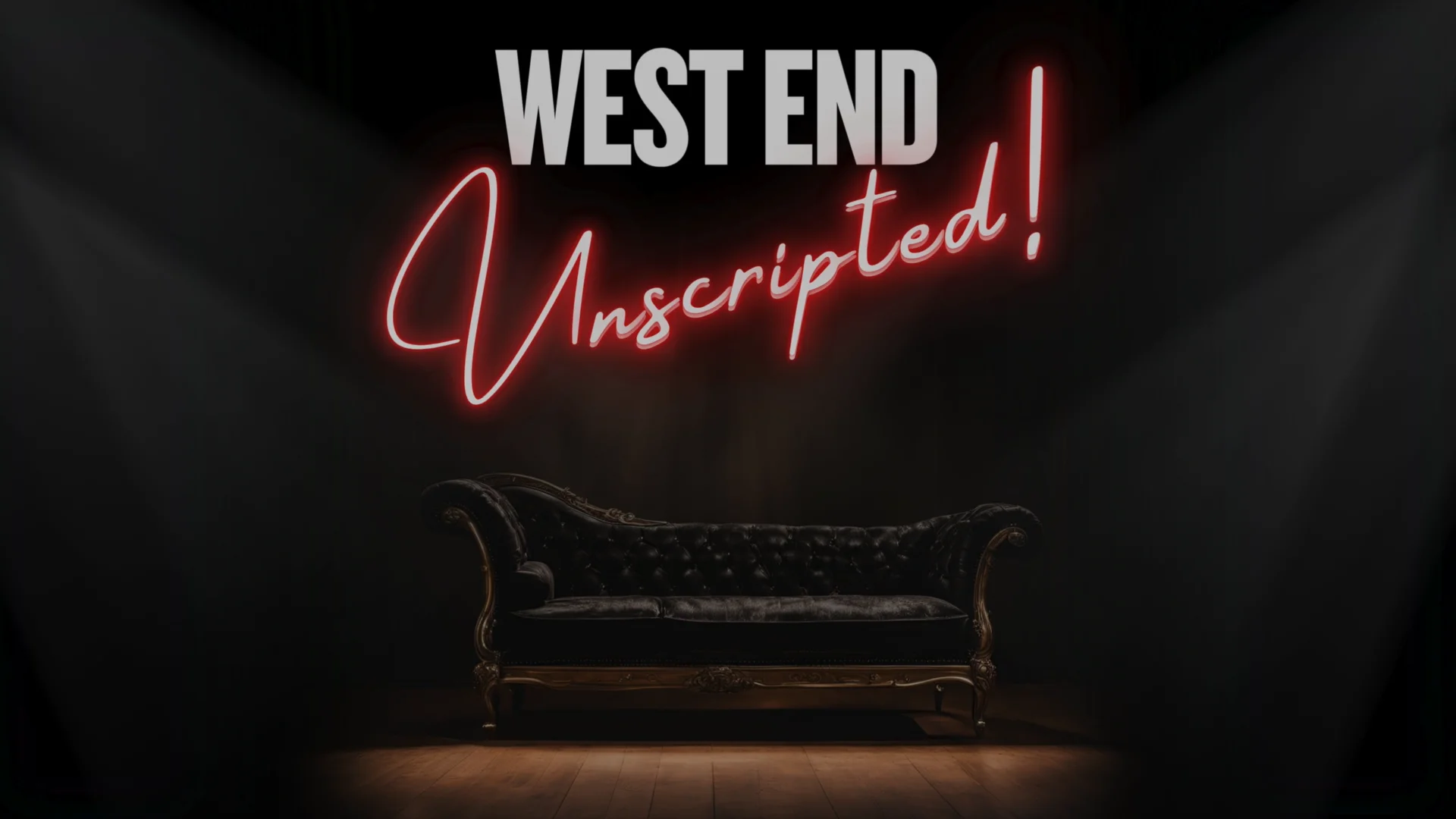 West End Unscripted! Sizzle Reel - Nick Mohammed, Phil Dunster, Sarah ...