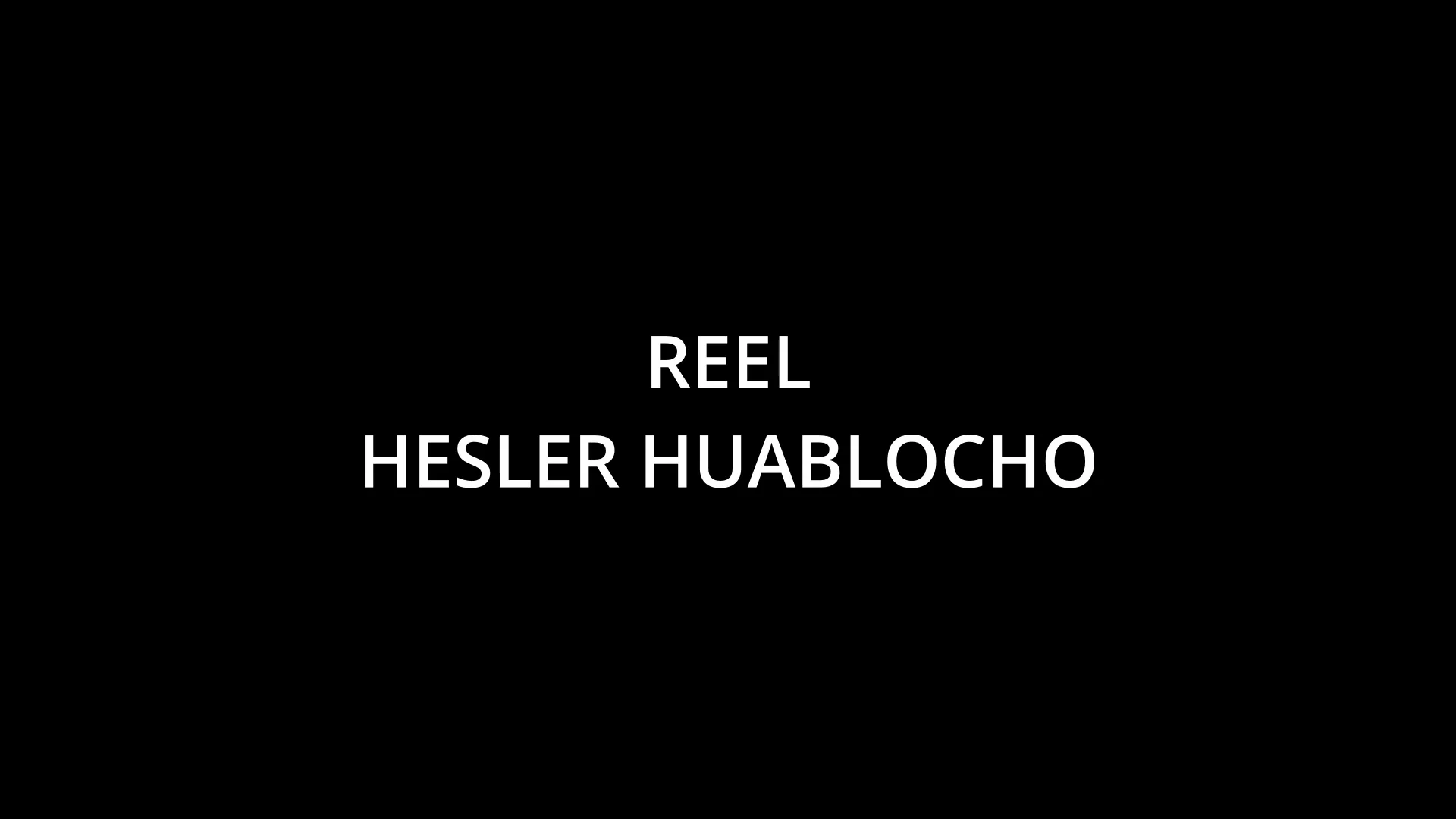 REEL - HESLER HUABLOCHO