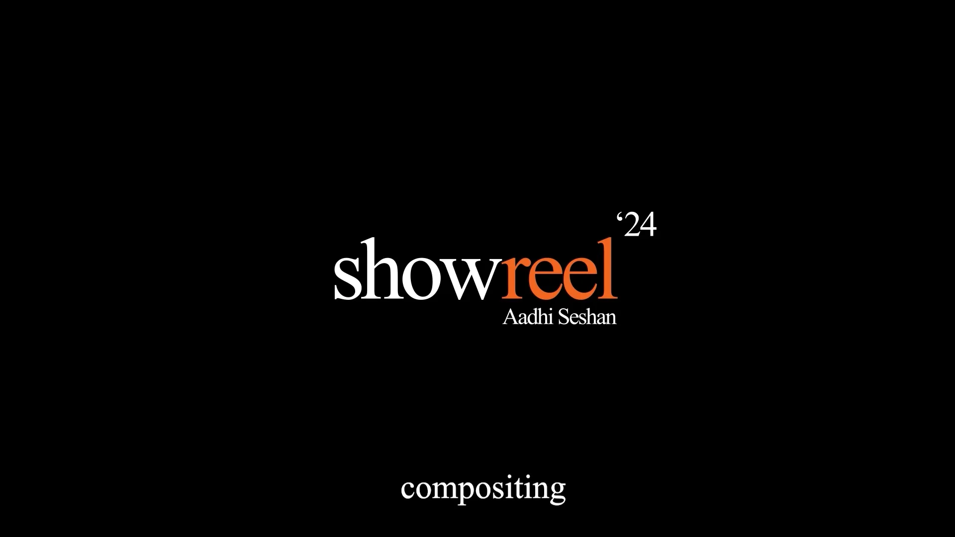 SHOWREEL 2024// COMPOSITING// AADHI SESHAN