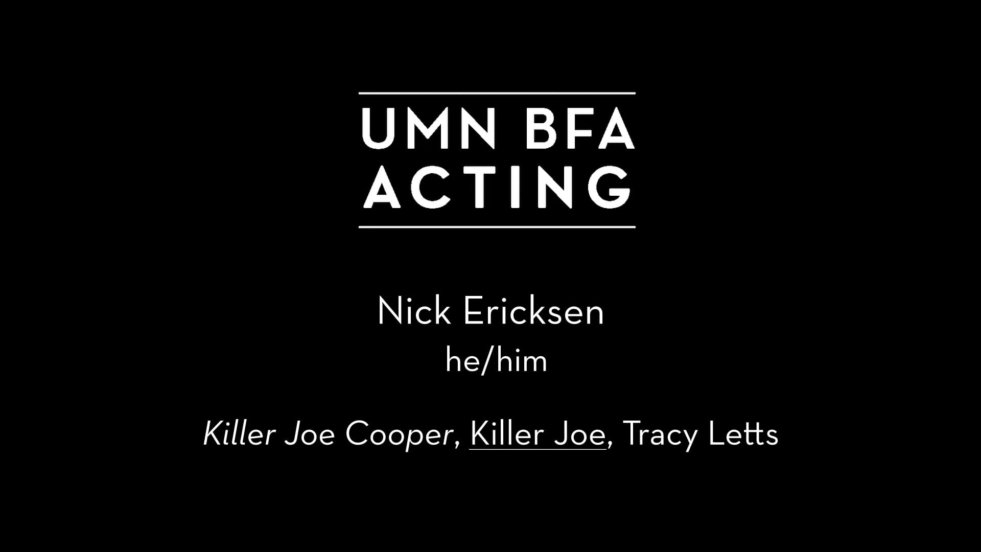 Nick Ericksen - Killer Joe Cooper