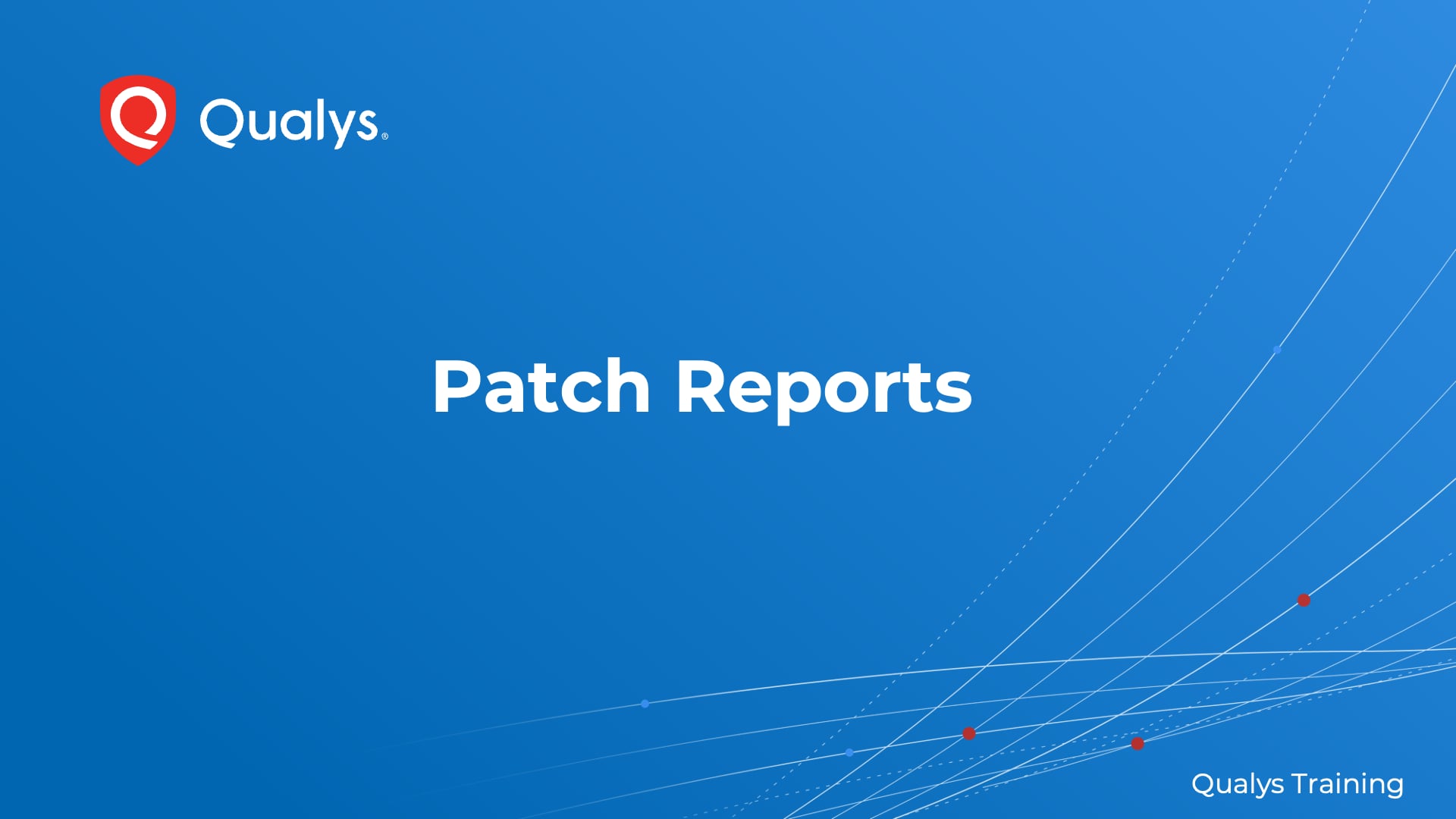 Patch Reports