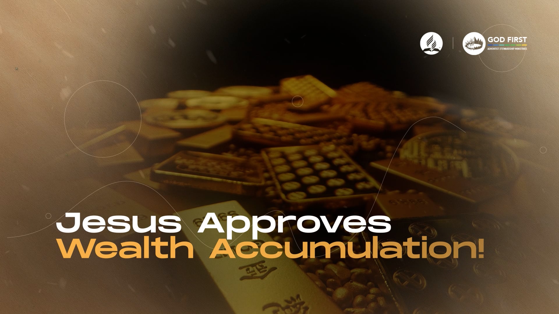 21 Jesus Approves Wealth Accumulation
