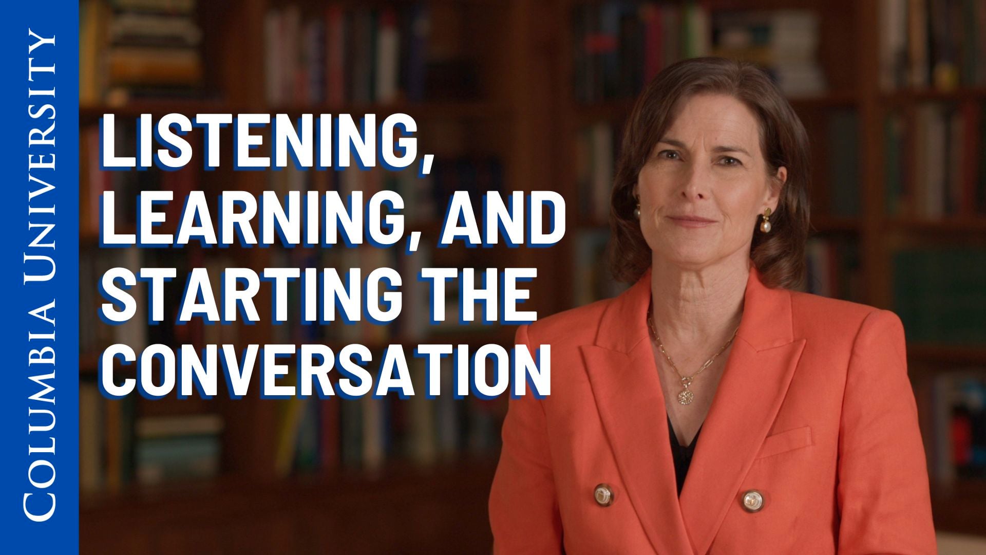 Listening, Learning, and Starting the Conversation