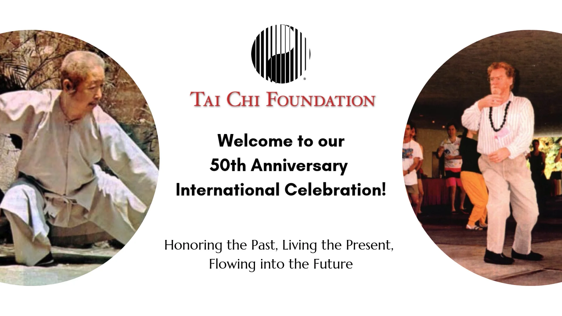 Tai Chi Foundation 50th Anniversary International Celebration
