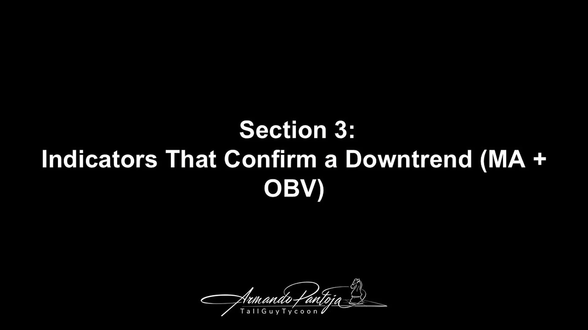 Module 3 - Indicators That Confirm a Downtrend