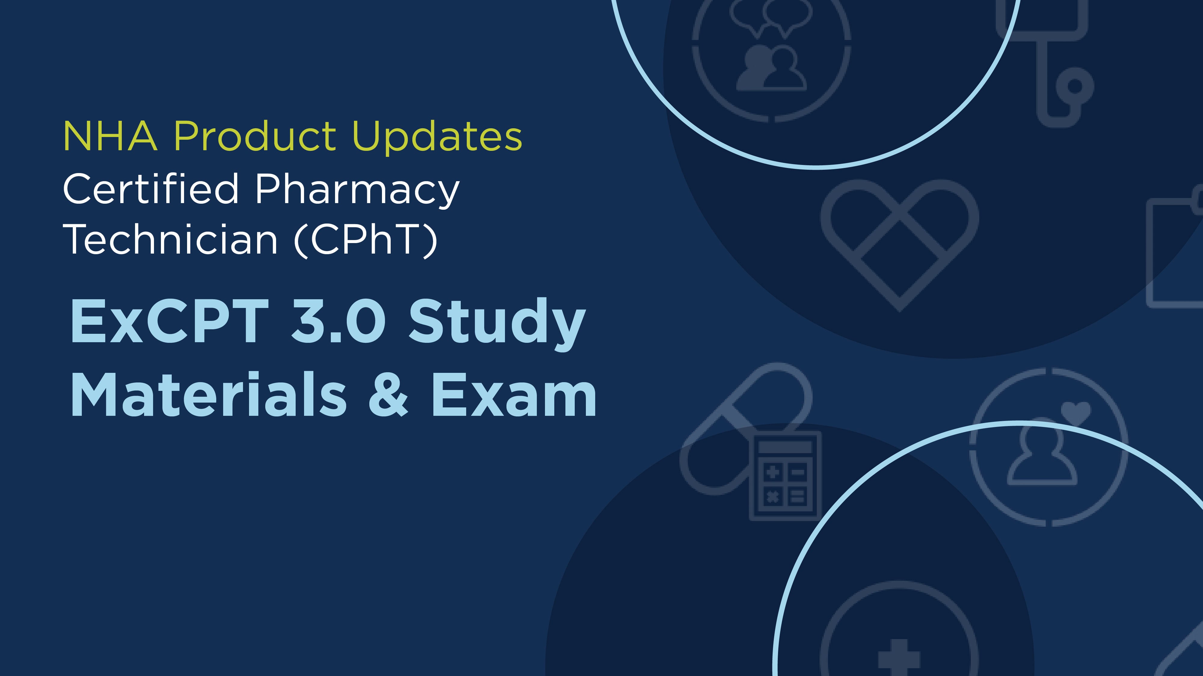 NHA Product Update: ExCPT 3.0 Study Materials & Exam