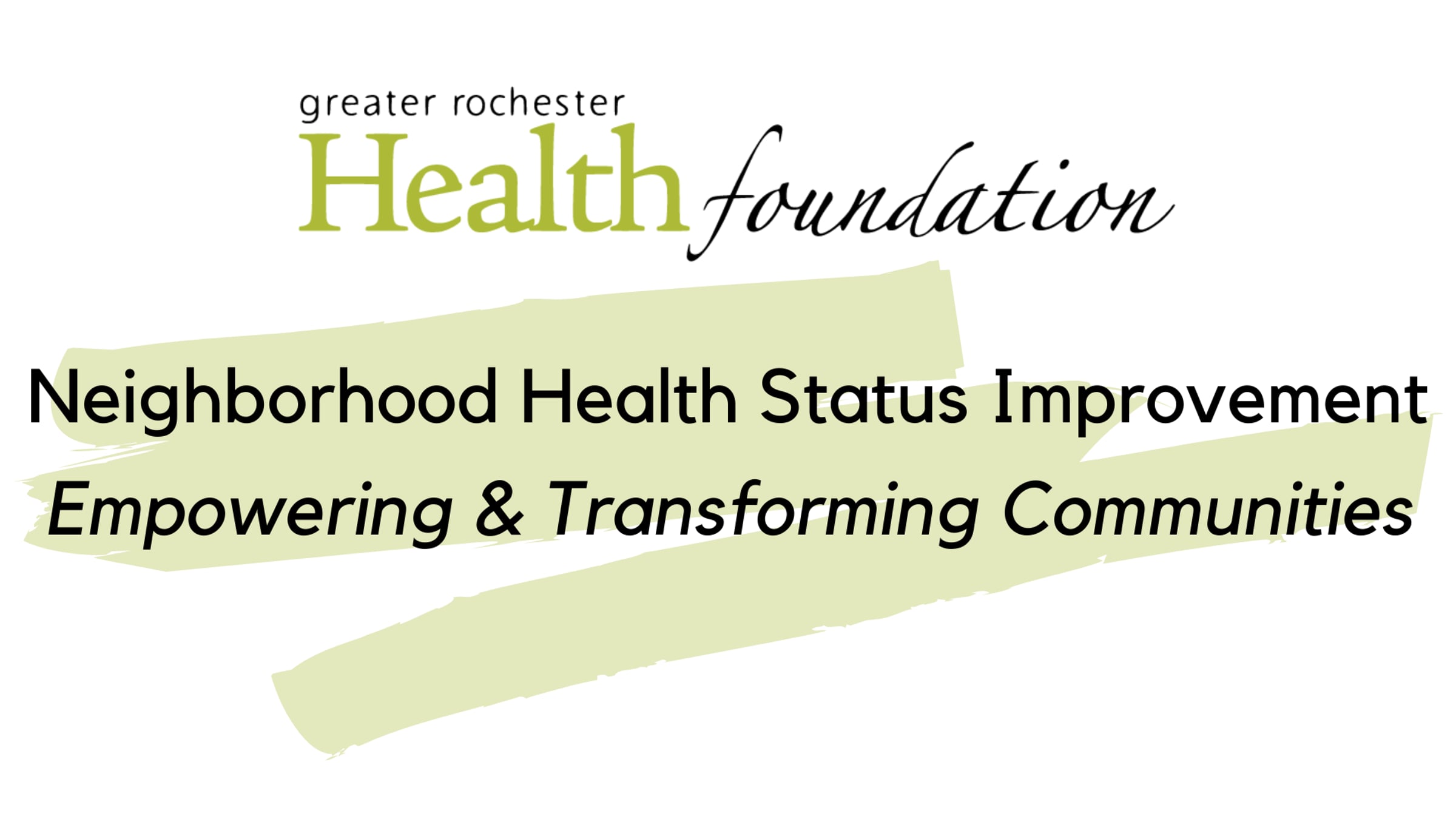 Neighborhood Health Status Improvement: Empowering and Transforming ...
