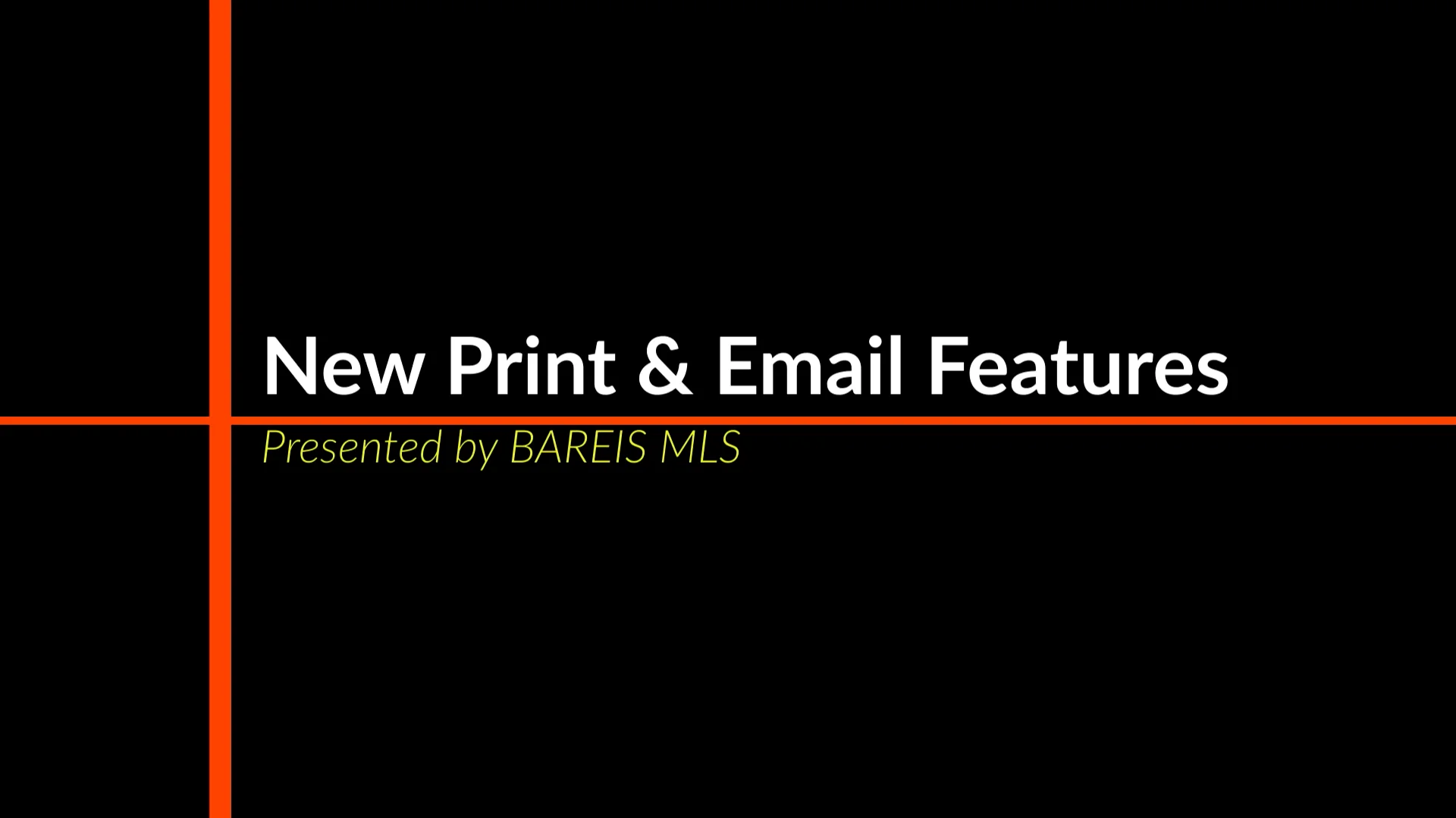 New Print and Email Features