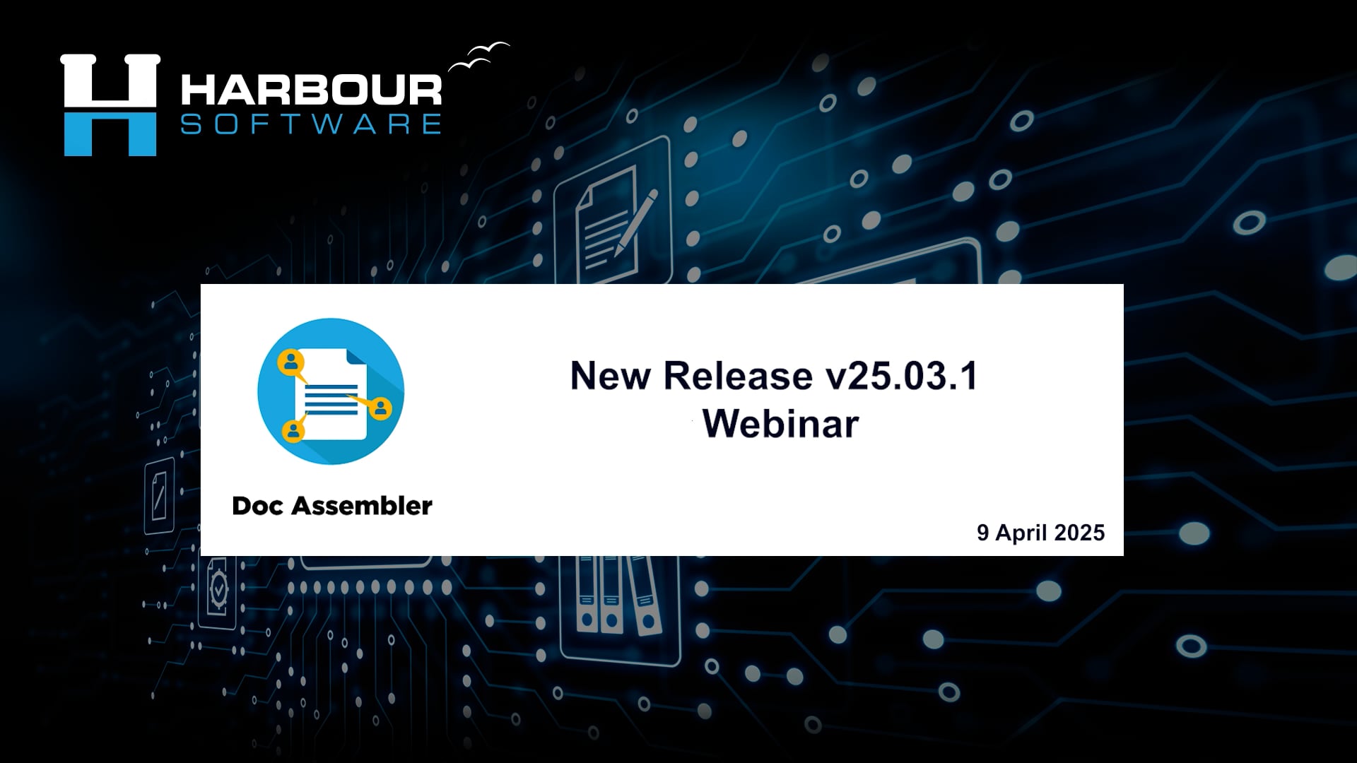 Doc Assembler v25.03.1 Webinar Recording
