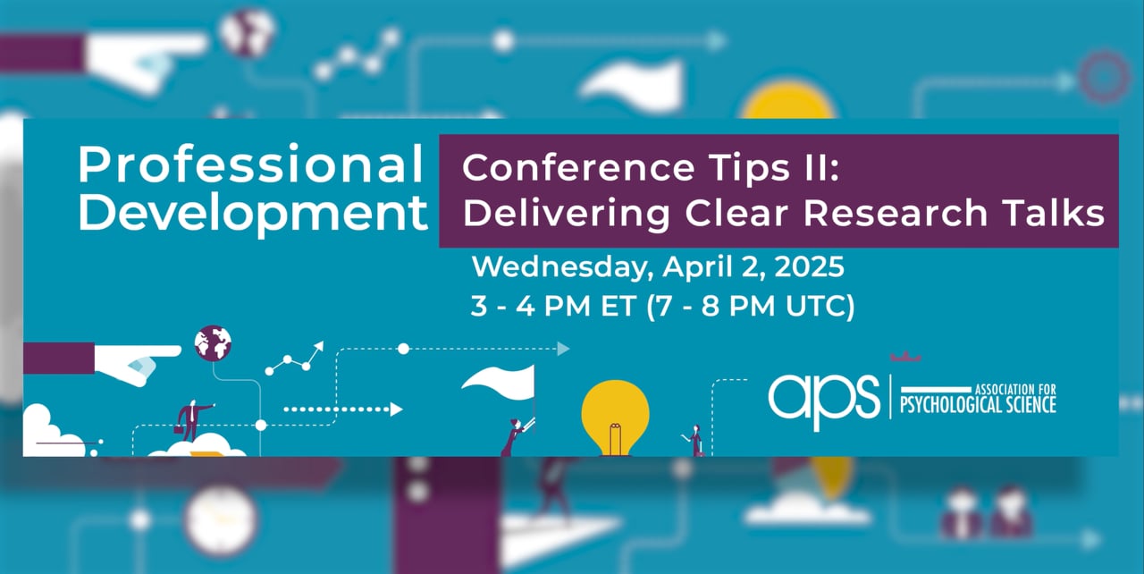 Professional Development – Association for Psychological Science – APS