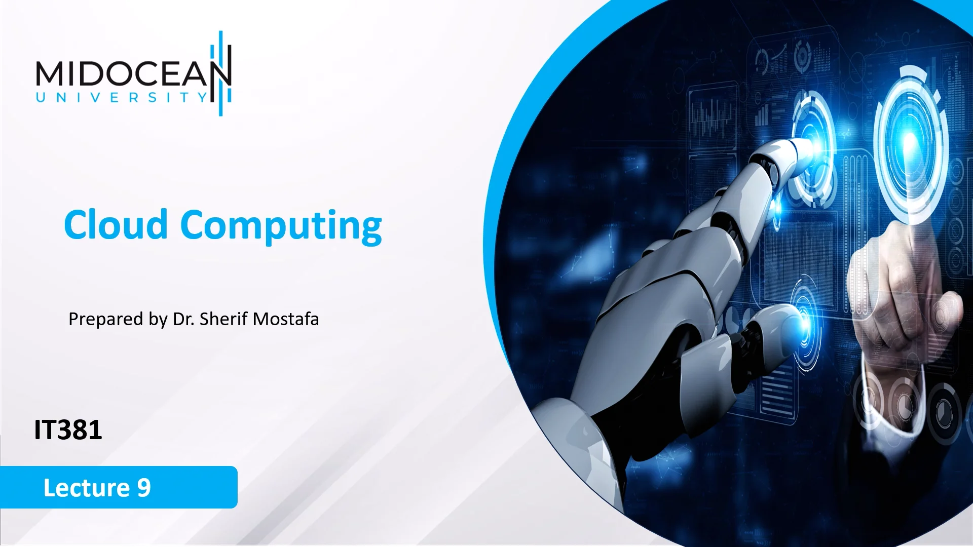 Cloud Computing - IT381 - Lecture 9