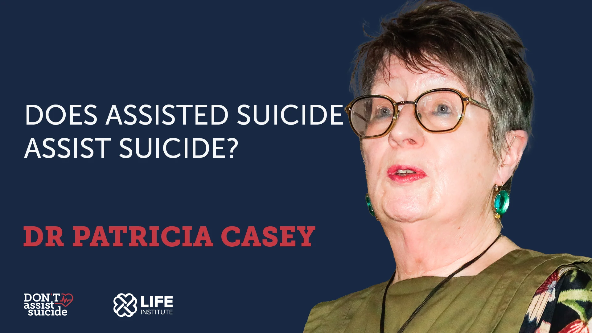 Prof Patricia Casey speaks on Assisted Suicide: Does assisted suicide ...