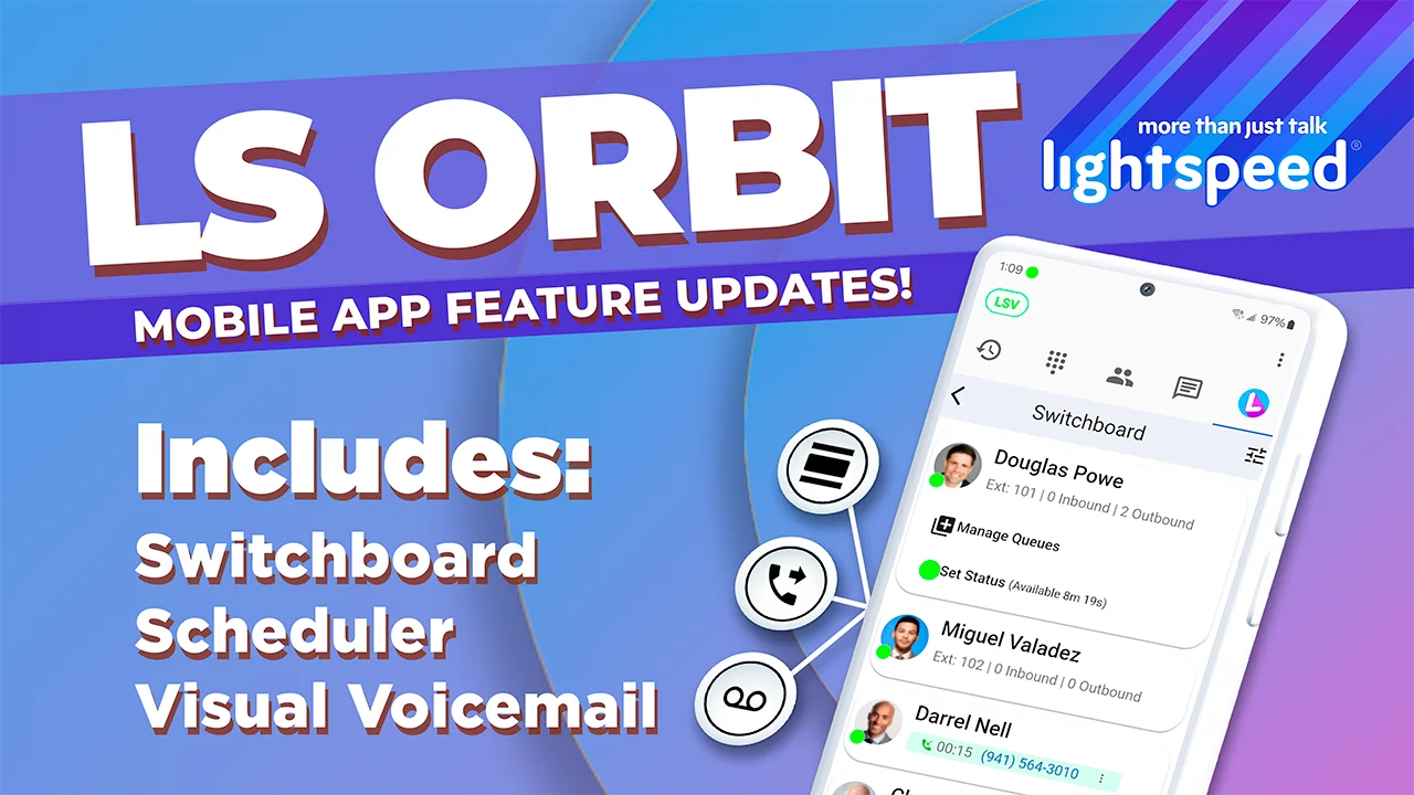 What’s New in LS Orbit: Switchboard, Scheduler & Voicemail
