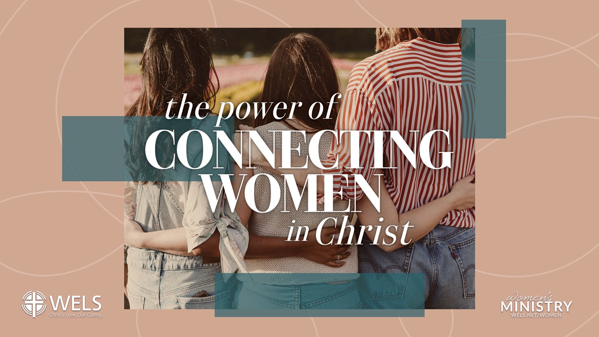 Women’s Ministry Webinar – The Power of Connecting Women in Christ ...