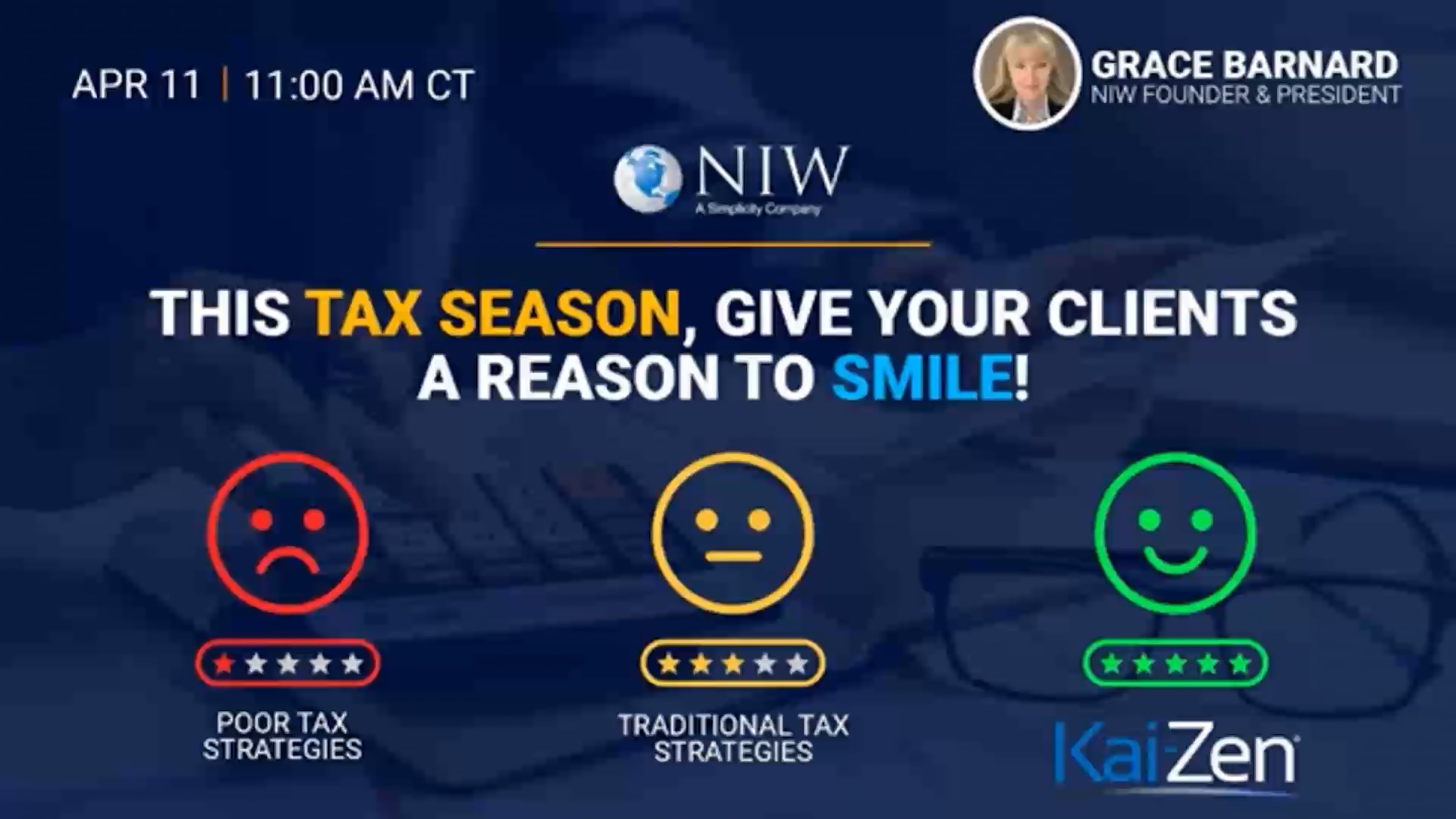 This Tax Season, Give Your Clients a Reason to Smile! Hosted by: Grace ...