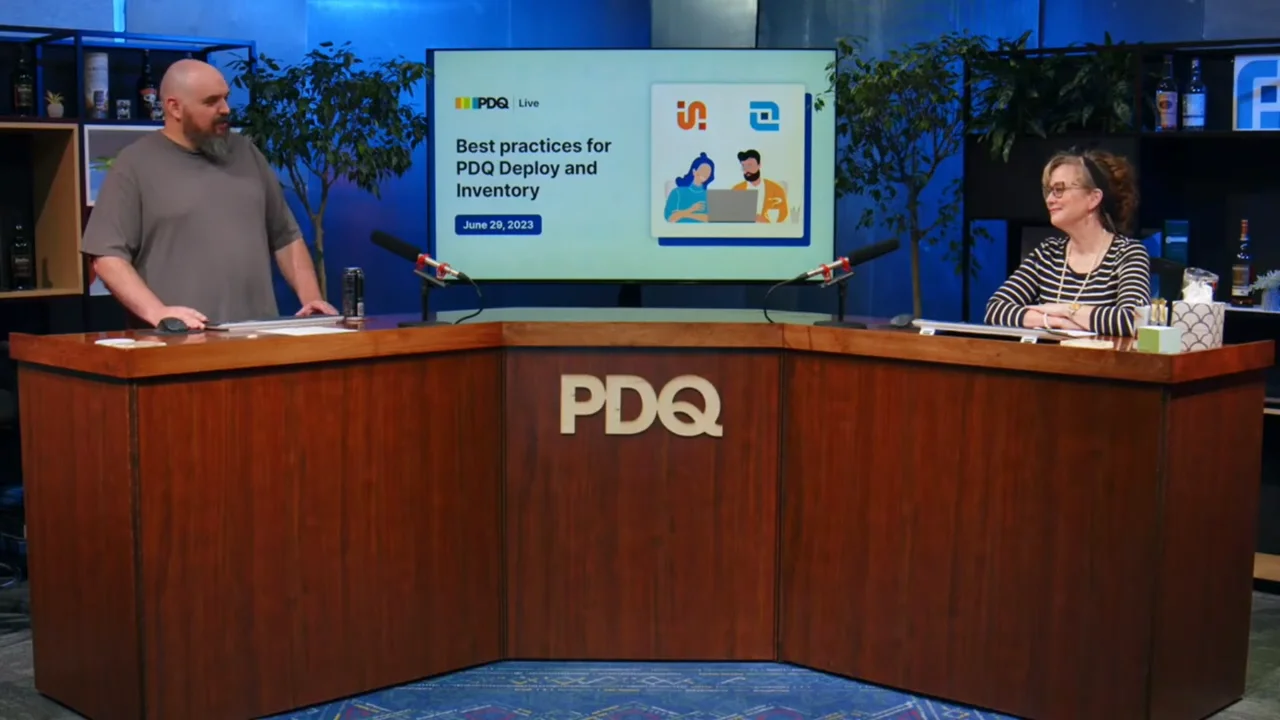 Best Practices for PDQ Deploy and Inventory