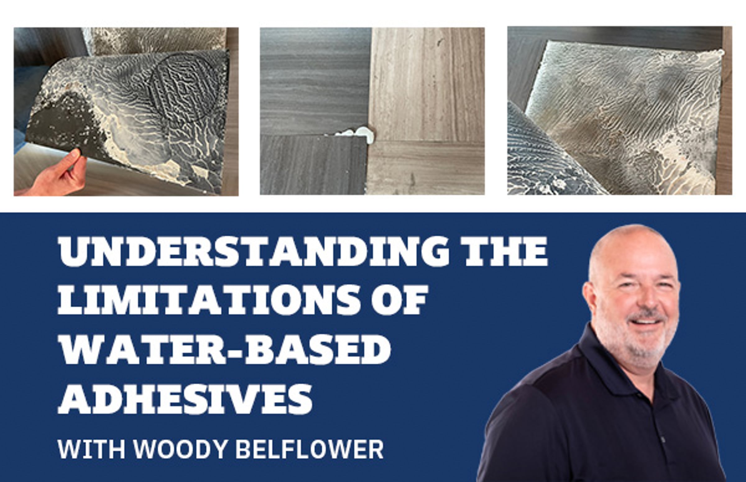 Understanding the Limitations of Water-Based Adhesives | Videos ...