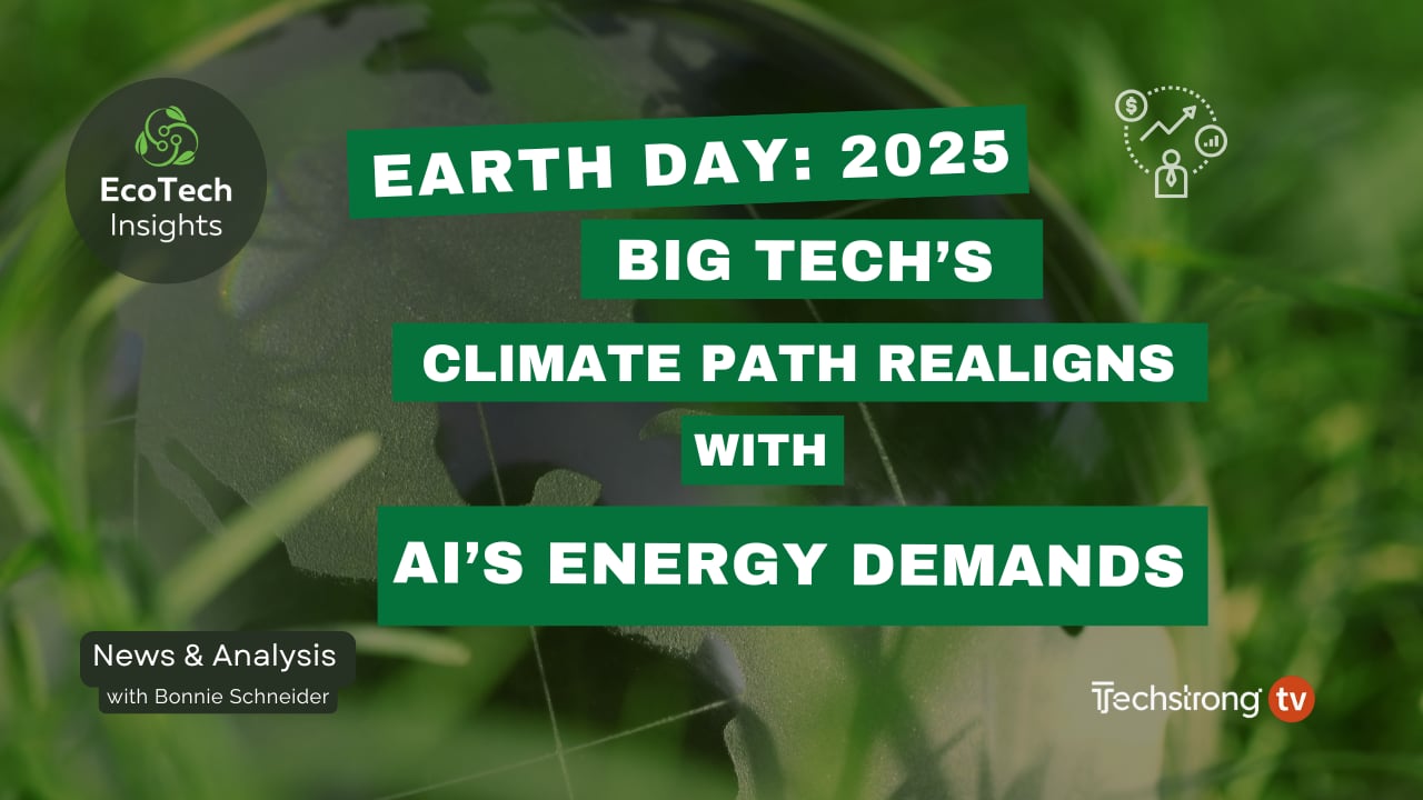 Earth Day 2025: Big Tech’s Climate Path Realigns with AI’s Energy Demands - EcoTech Insights ...