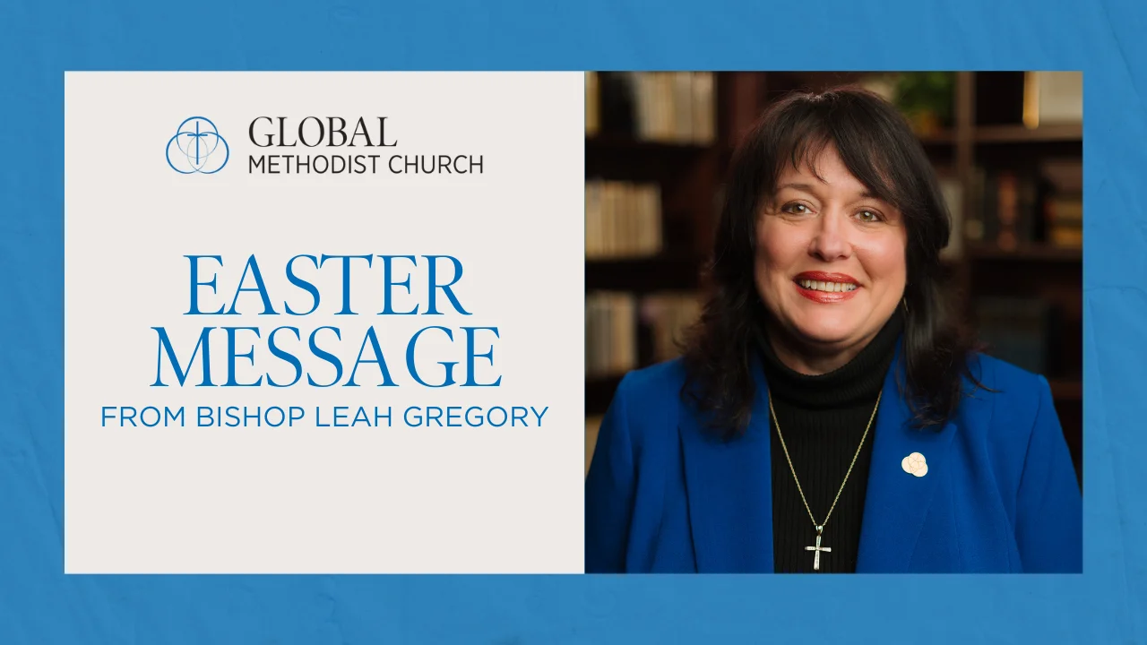 He Is Risen! An Easter Message from Bishop Leah Gregory