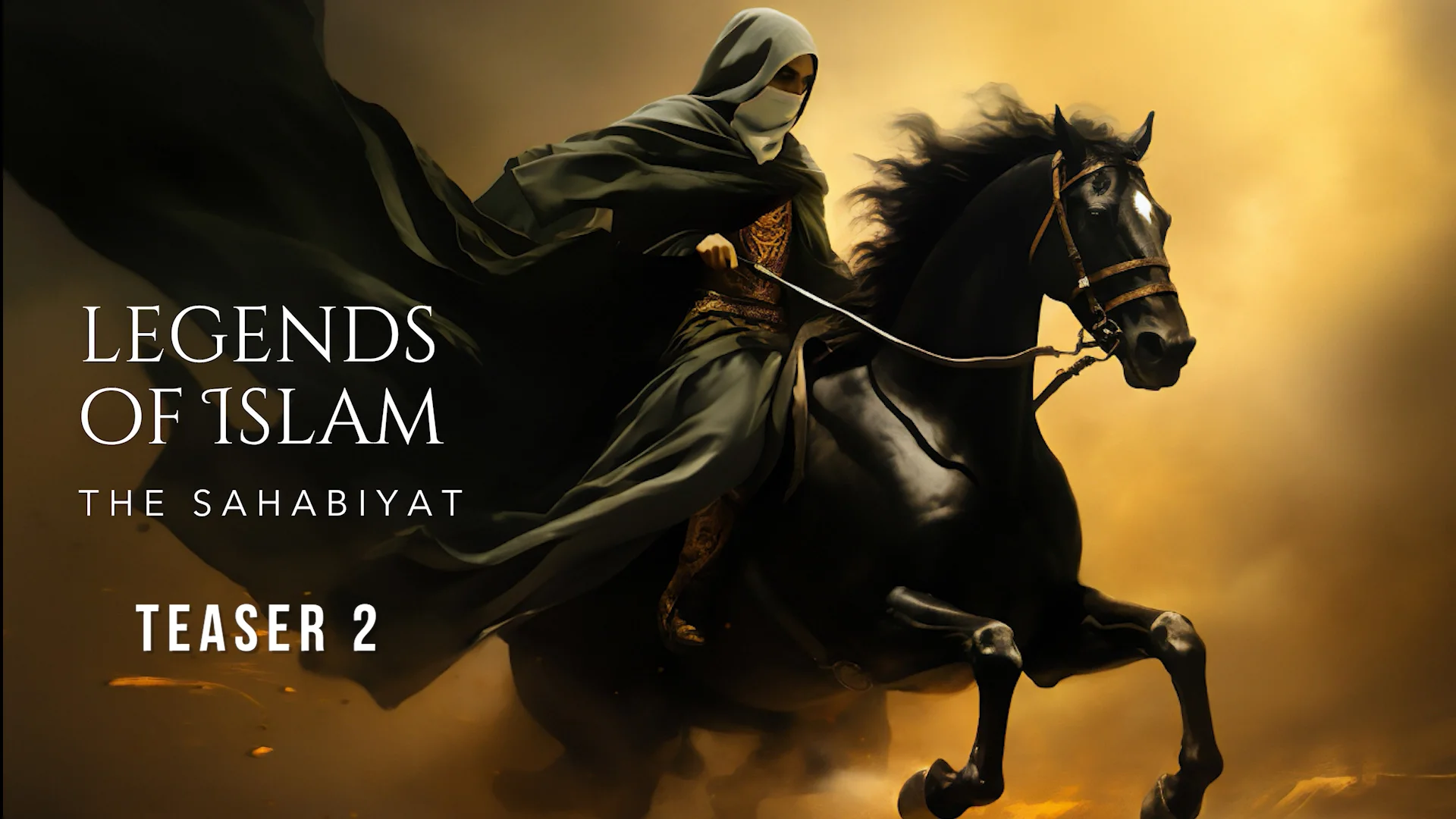 Legends of Islam Teaser 2