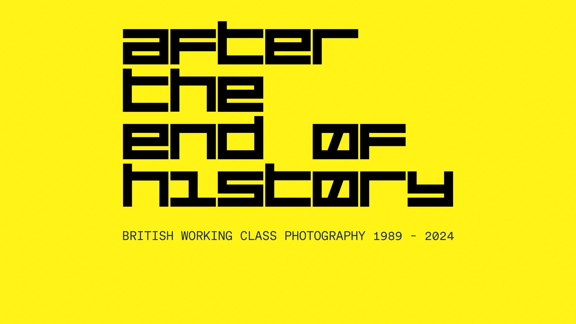 After The End Of History: British Working Class Photography 1989 – 2024 ...
