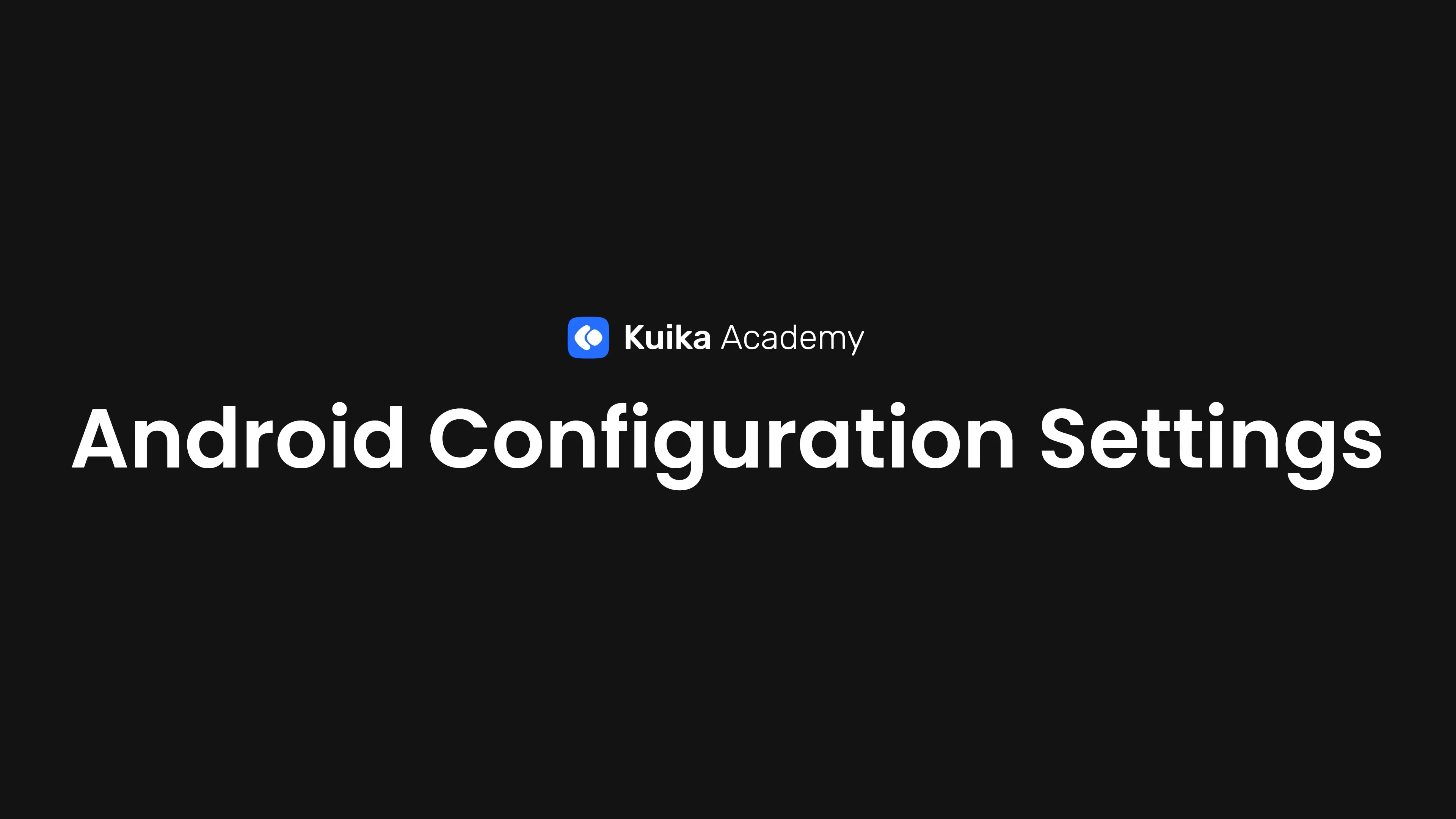 Android Configuration Settings.mp4