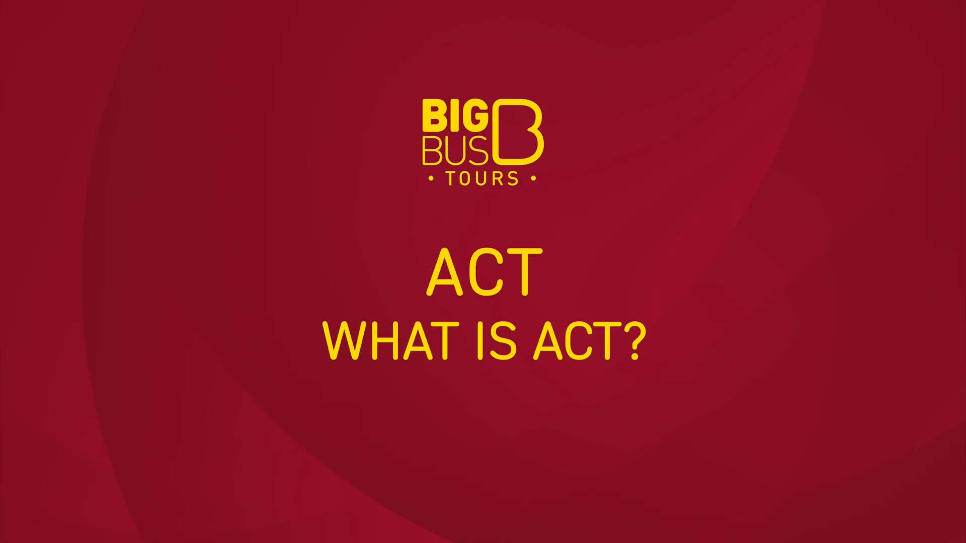19 - ACT What is ACT?